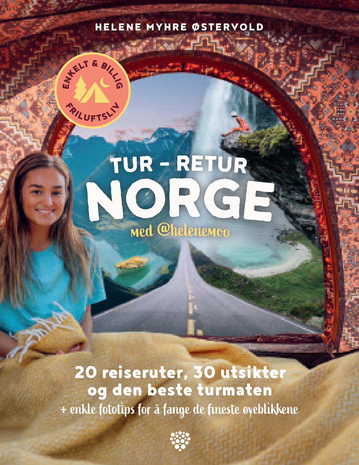 Bla-i-boken Tur-Retur Norge med @helenemoo by Bonnier Norsk Forlag - Issuu