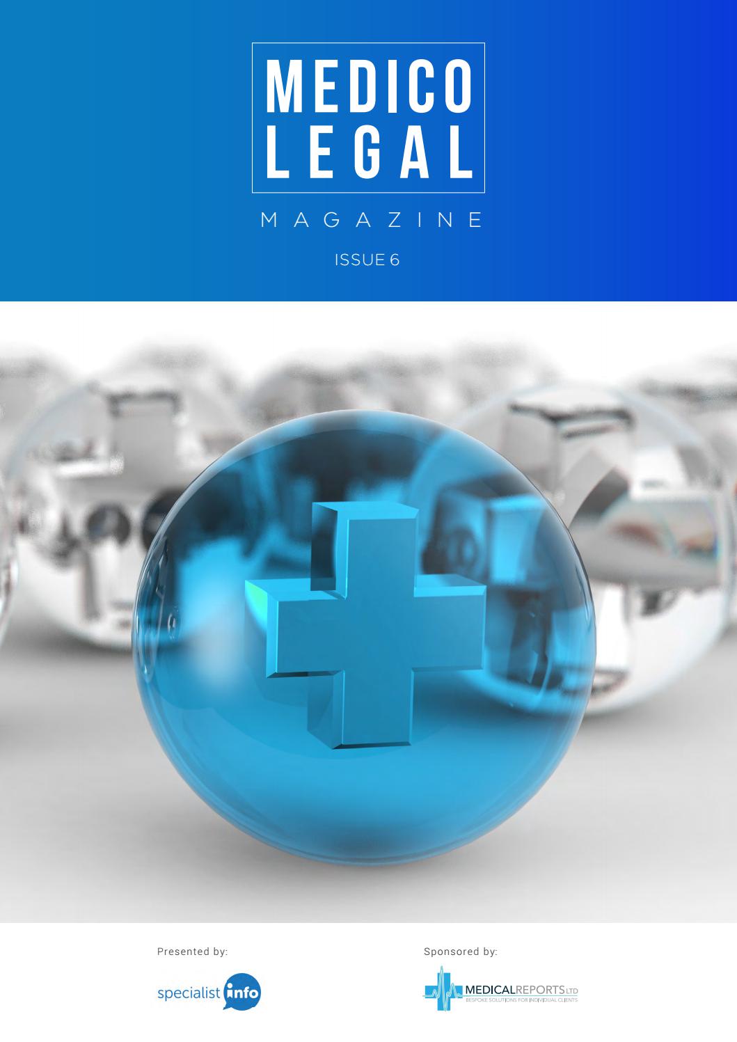 Medico-Legal Magazine Issue 6 by Iconic Media Solutions - Issuu