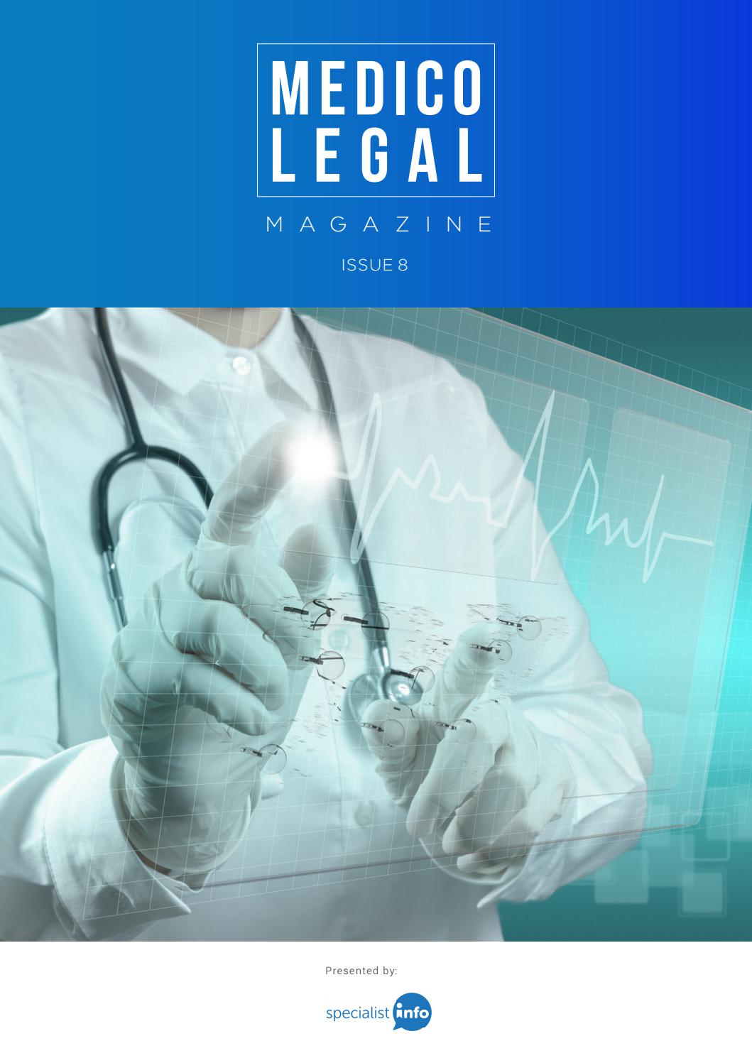 Medico-Legal Magazine Issue 8 by Iconic Media Solutions - Issuu
