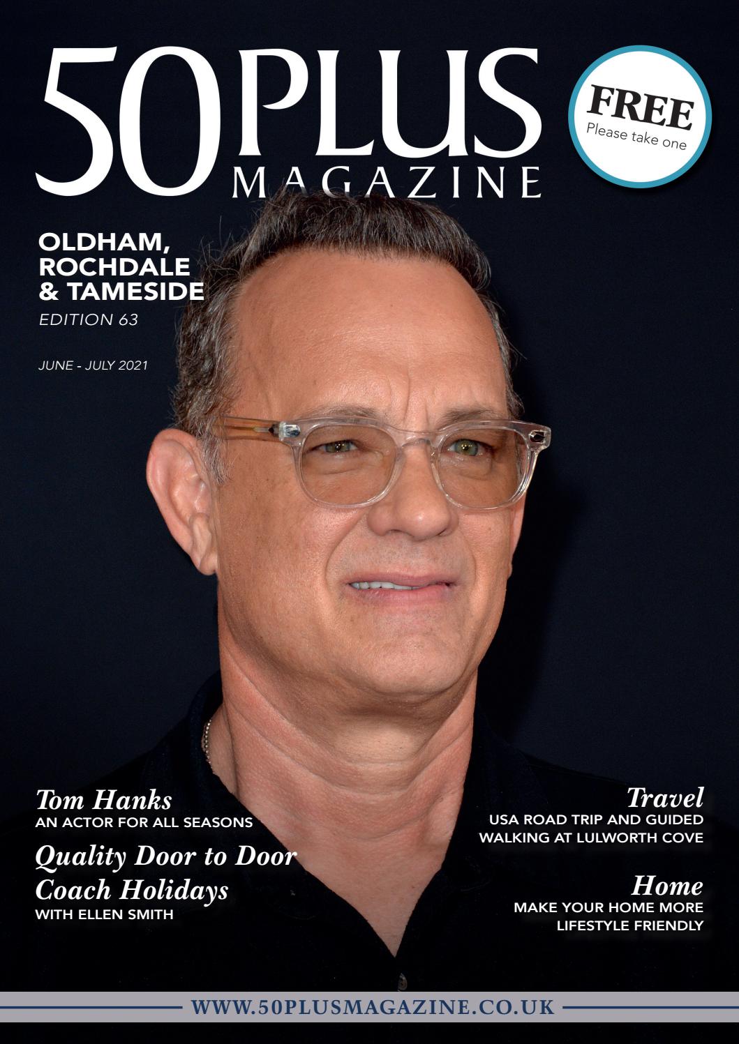 Oldham & Tameside Issue 63 by 50 Plus Magazine - Issuu