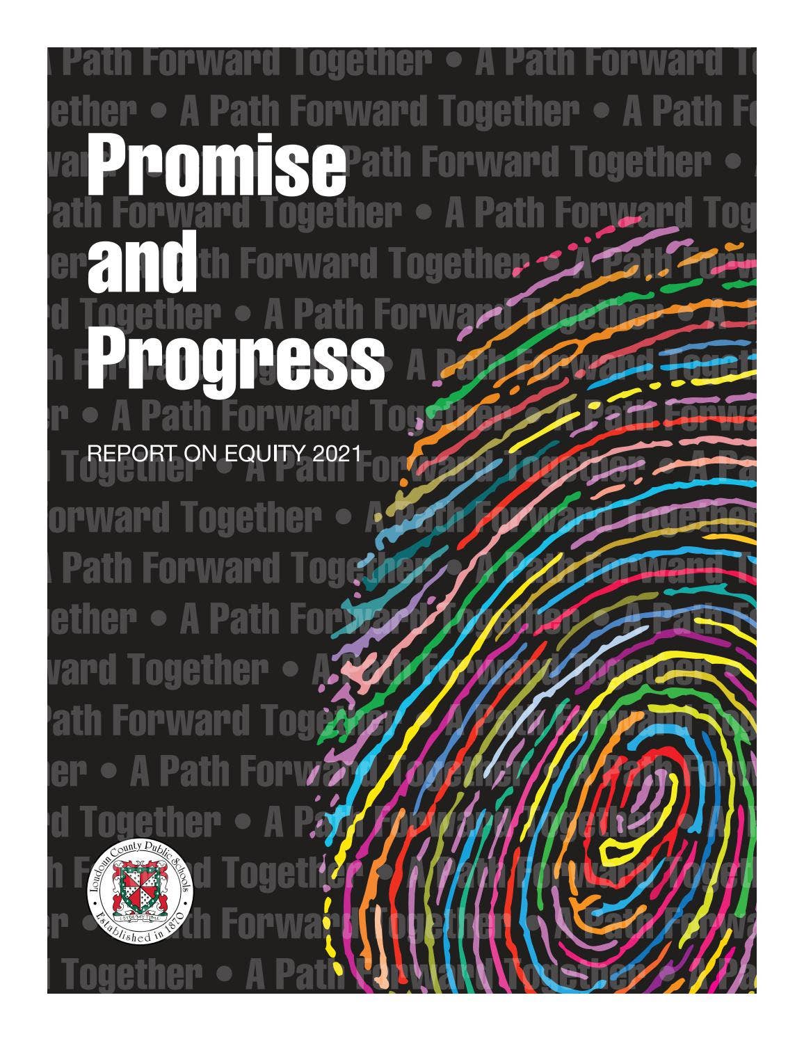 LCPS Promise and Progress Report on Equity 2021 by lcpspio - Issuu