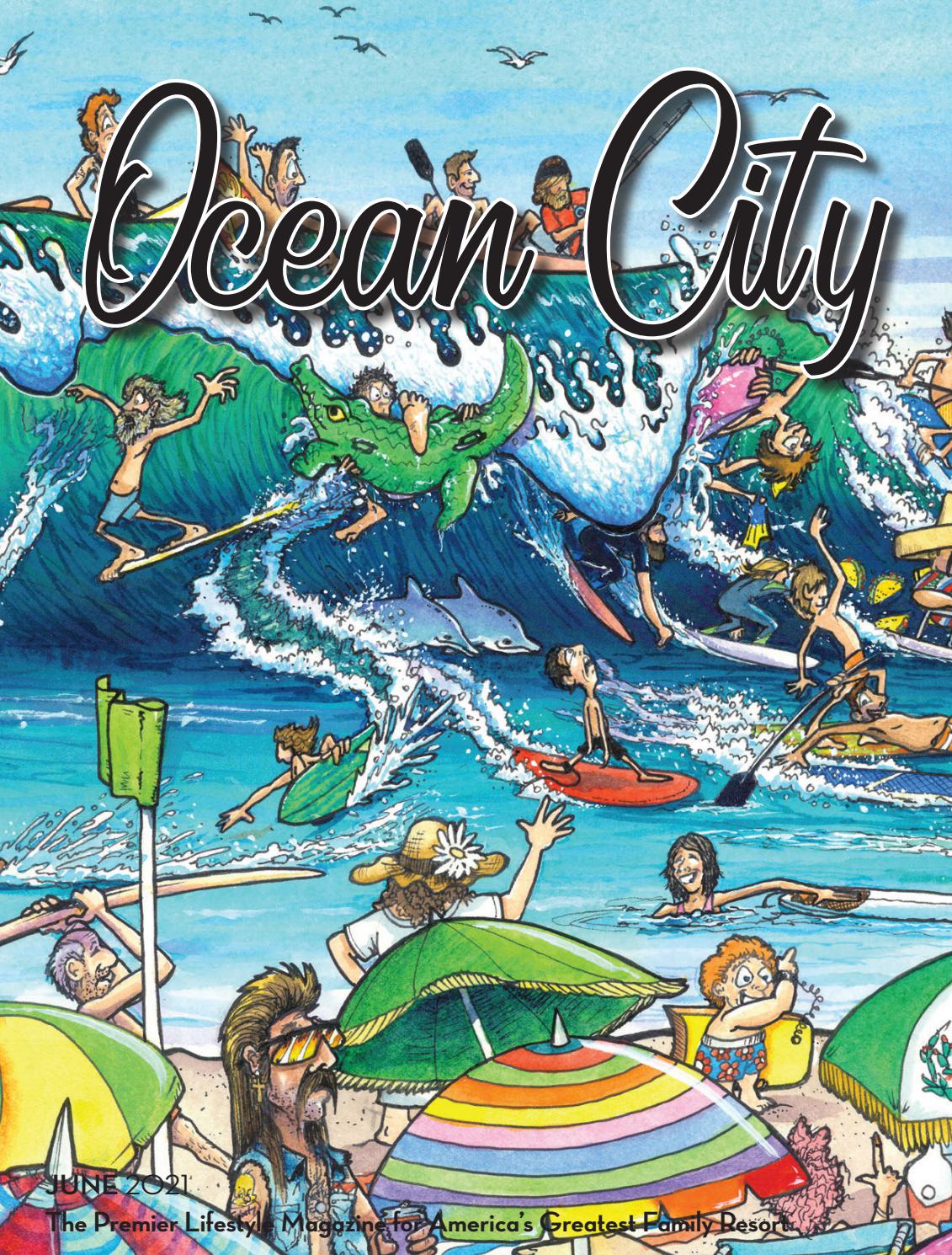 Ocean City Magazine June 2021 by Ocean City Magazine - Issuu