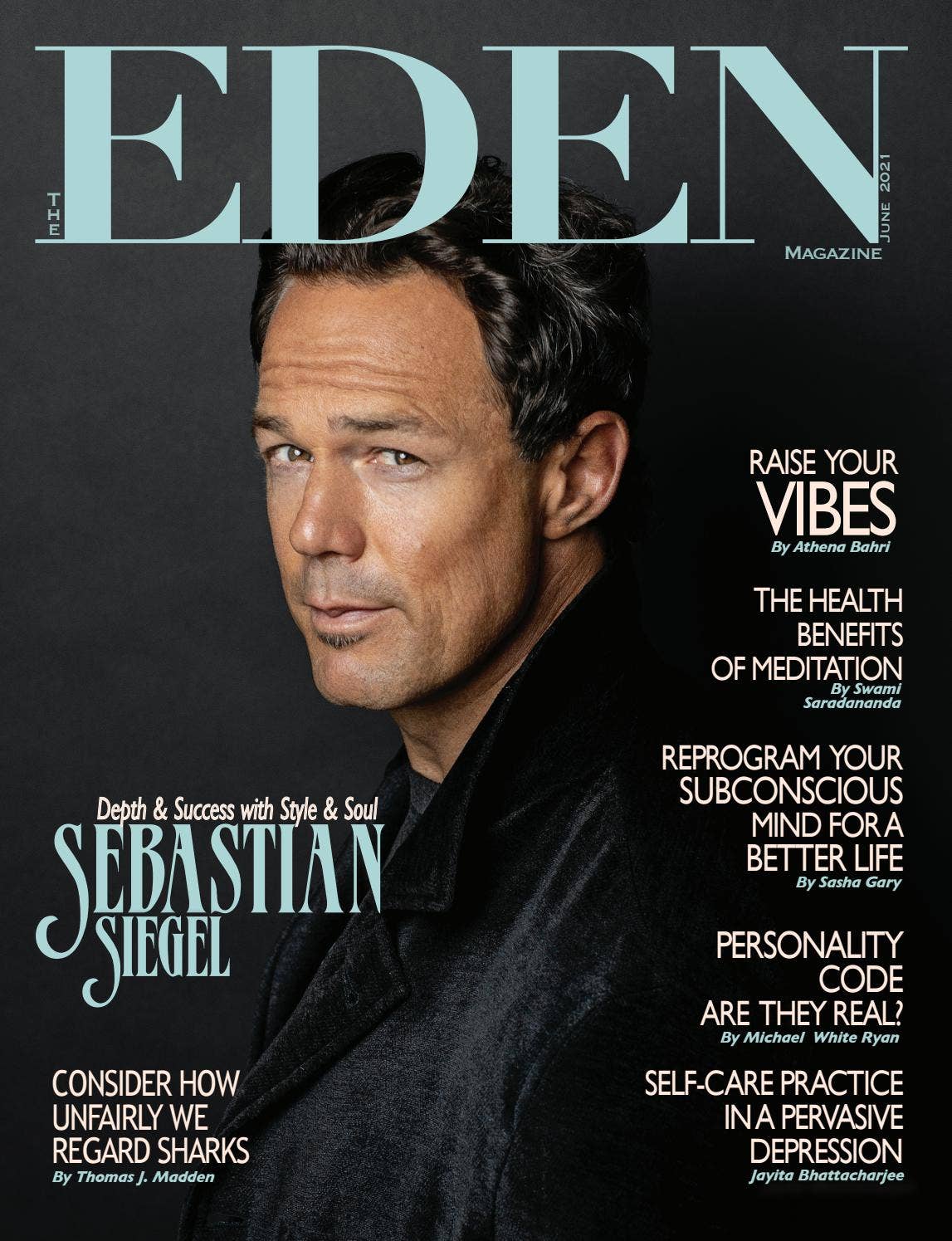 The Eden Magazine June 2021 issue by Maryam Morrison - Issuu