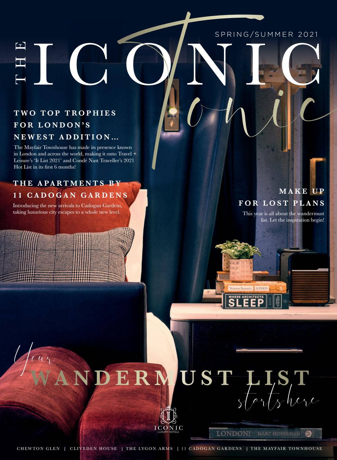 The Iconic Tonic | Spring 2021 by Iconic Hotels & Resorts - Issuu