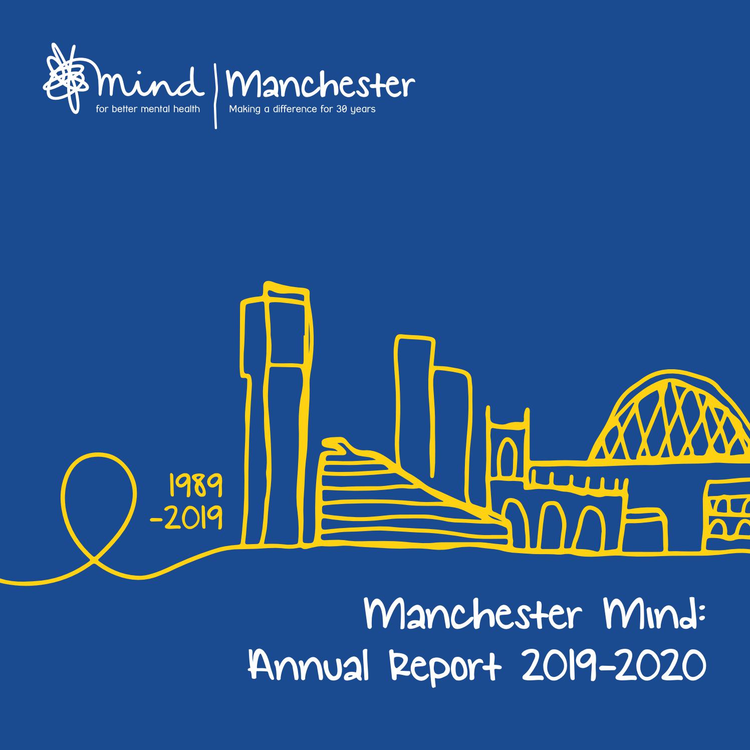 Manchester Mind Annual Report 2019/20 by Manchester Mind - Issuu