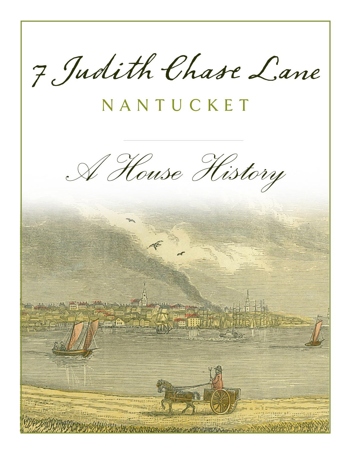 7 Judith Chase Lane by Nantucket Preservation Trust - Issuu