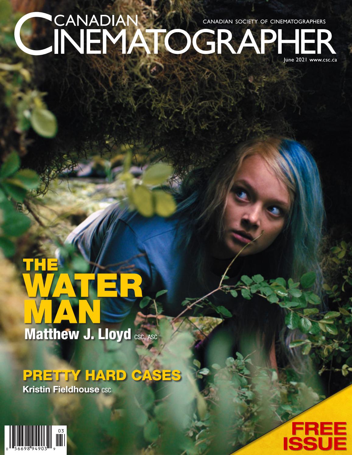 Canadian Cinematographer Magazine June 2021 by The CSC - Issuu