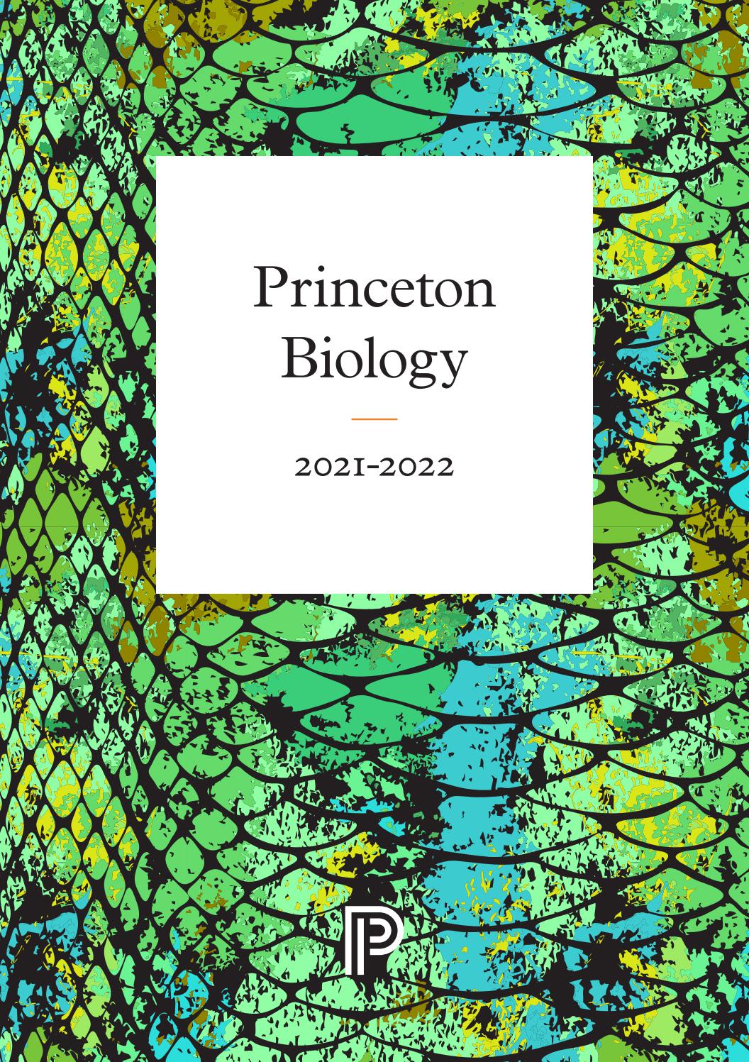 Princeton Biology 2021-2022 by Princeton University Press - Issuu