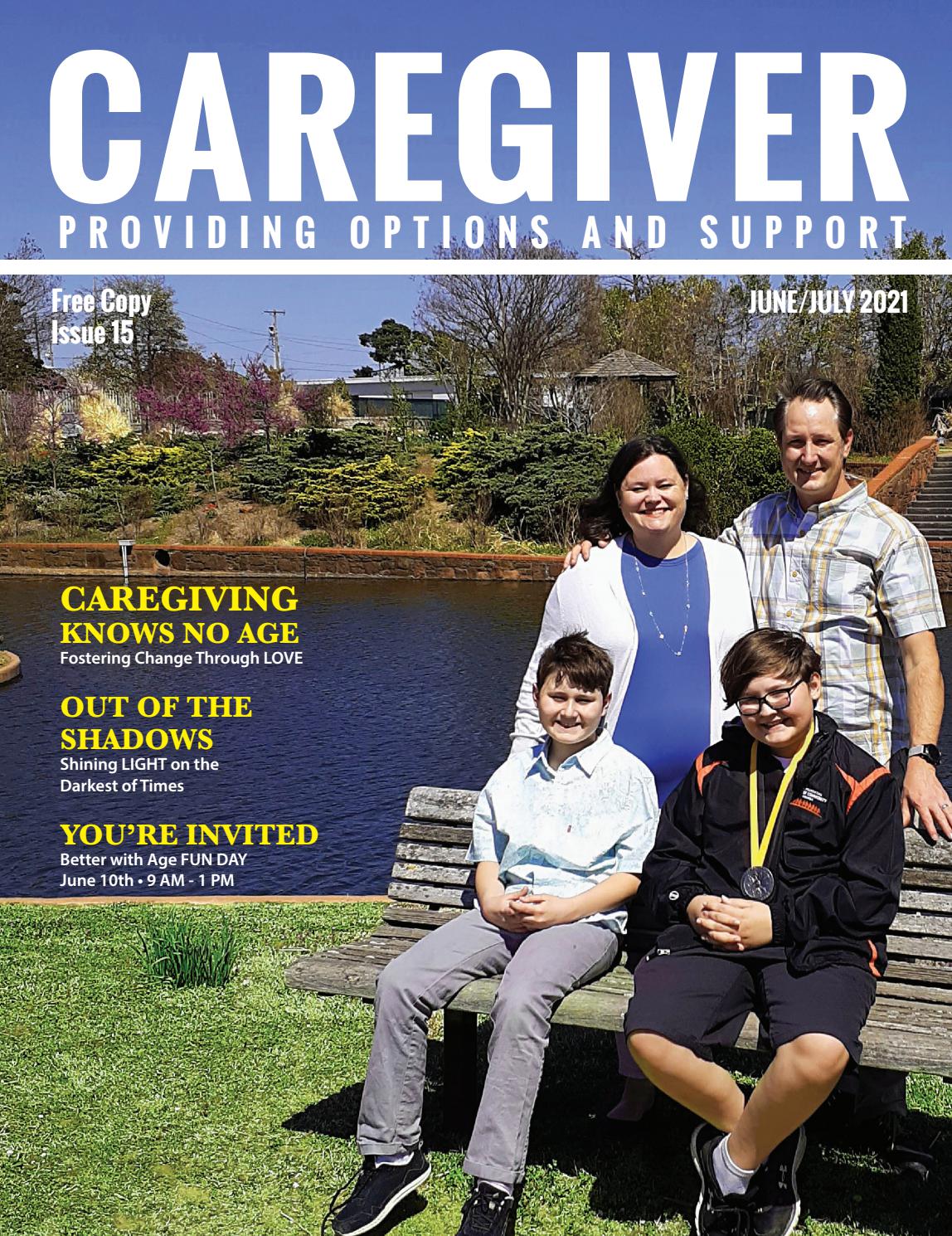Issue 15 - CAREGIVER Magazine - Providing Options And Support - June ...