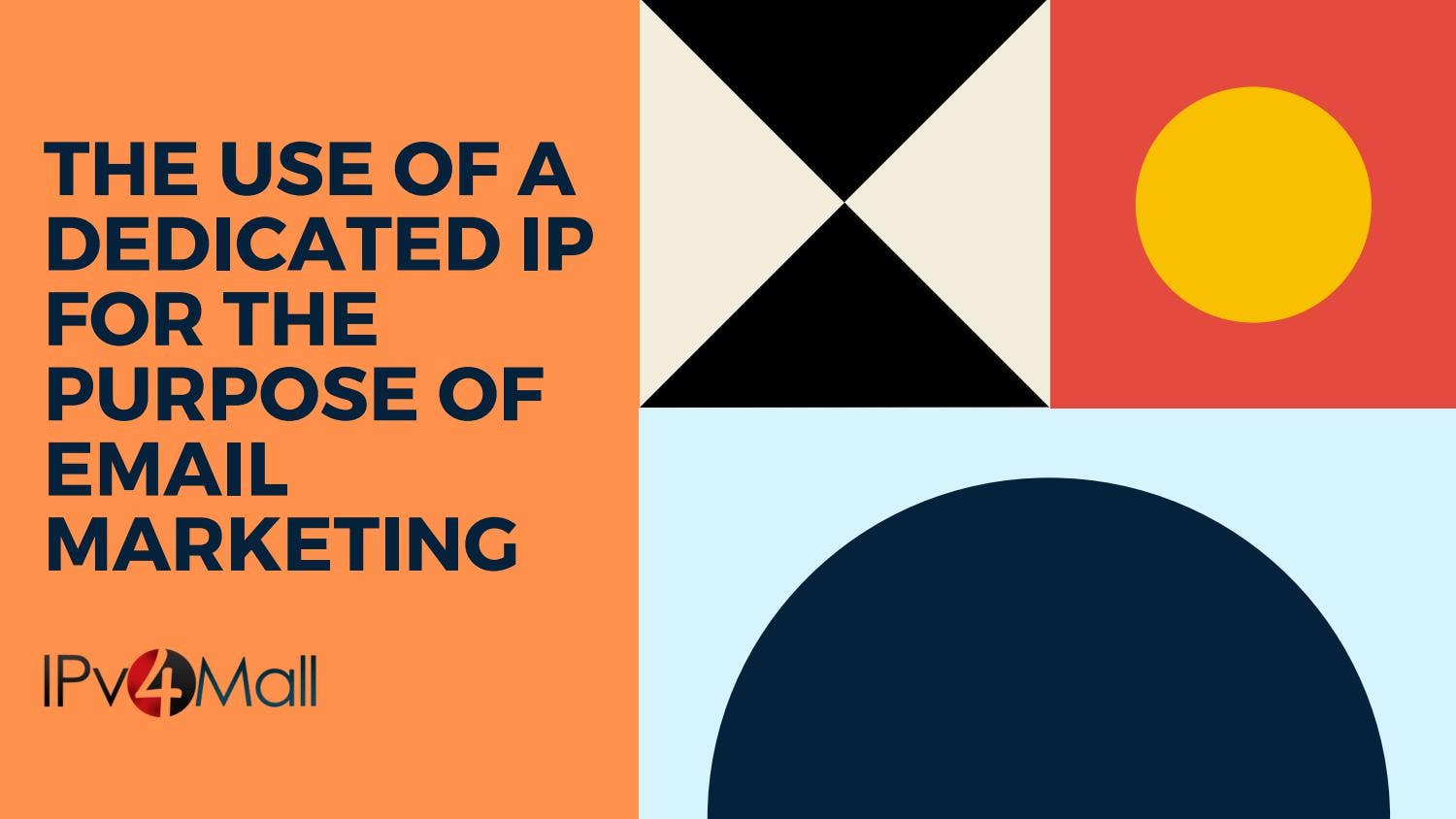 The Use Of A Dedicated IP For The Purpose Of Email Marketing | IPv4 ...