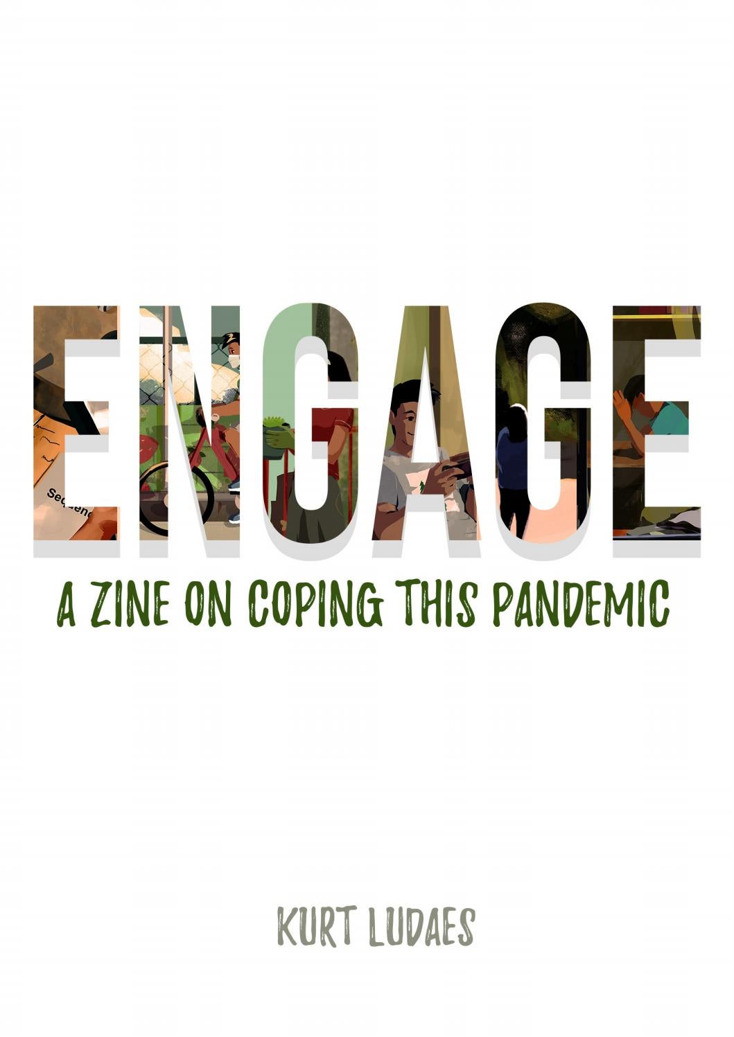 ENGAGE:A Zine on Coping this Pandemic by Dawnsprout - Issuu