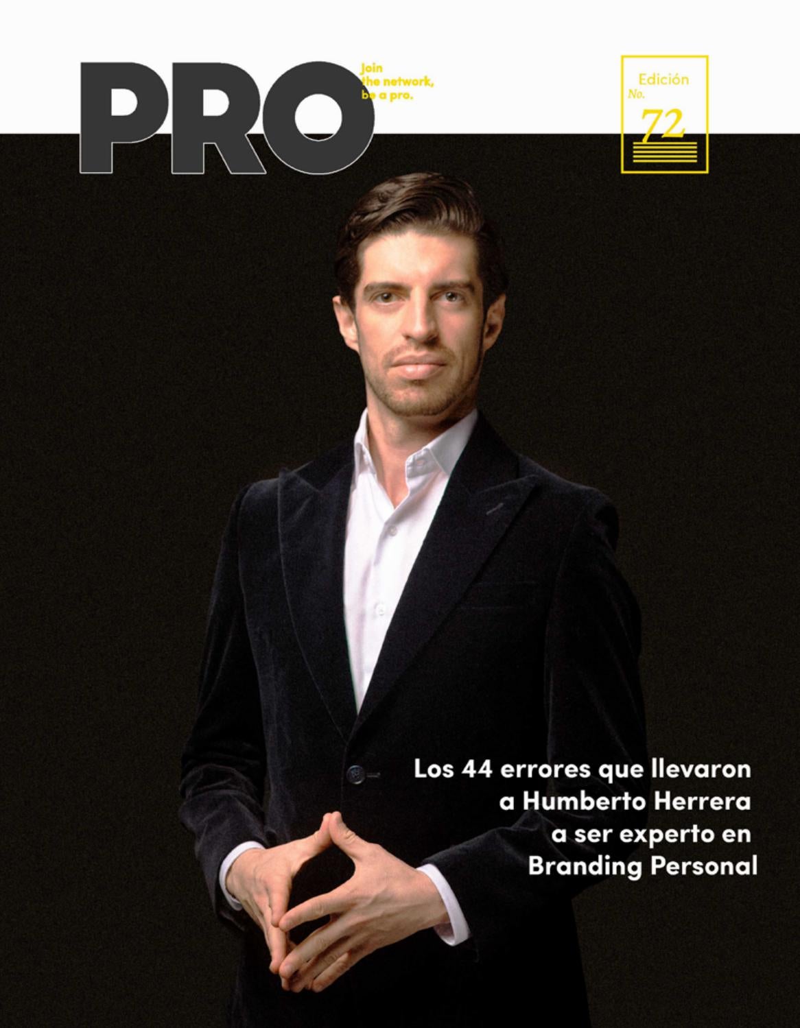 Humberto Herrera y el Branding Personal by PRO Magazine - Issuu