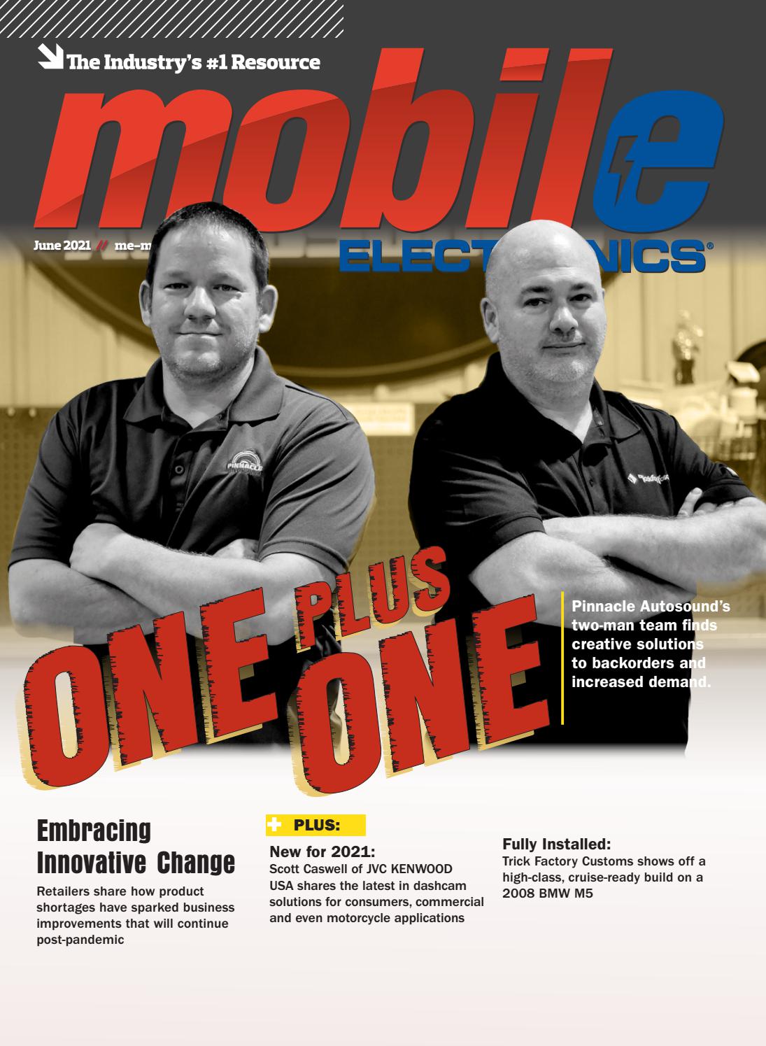 Mobile Electronics Magazine June 2021 by Mobile Electronics - Issuu