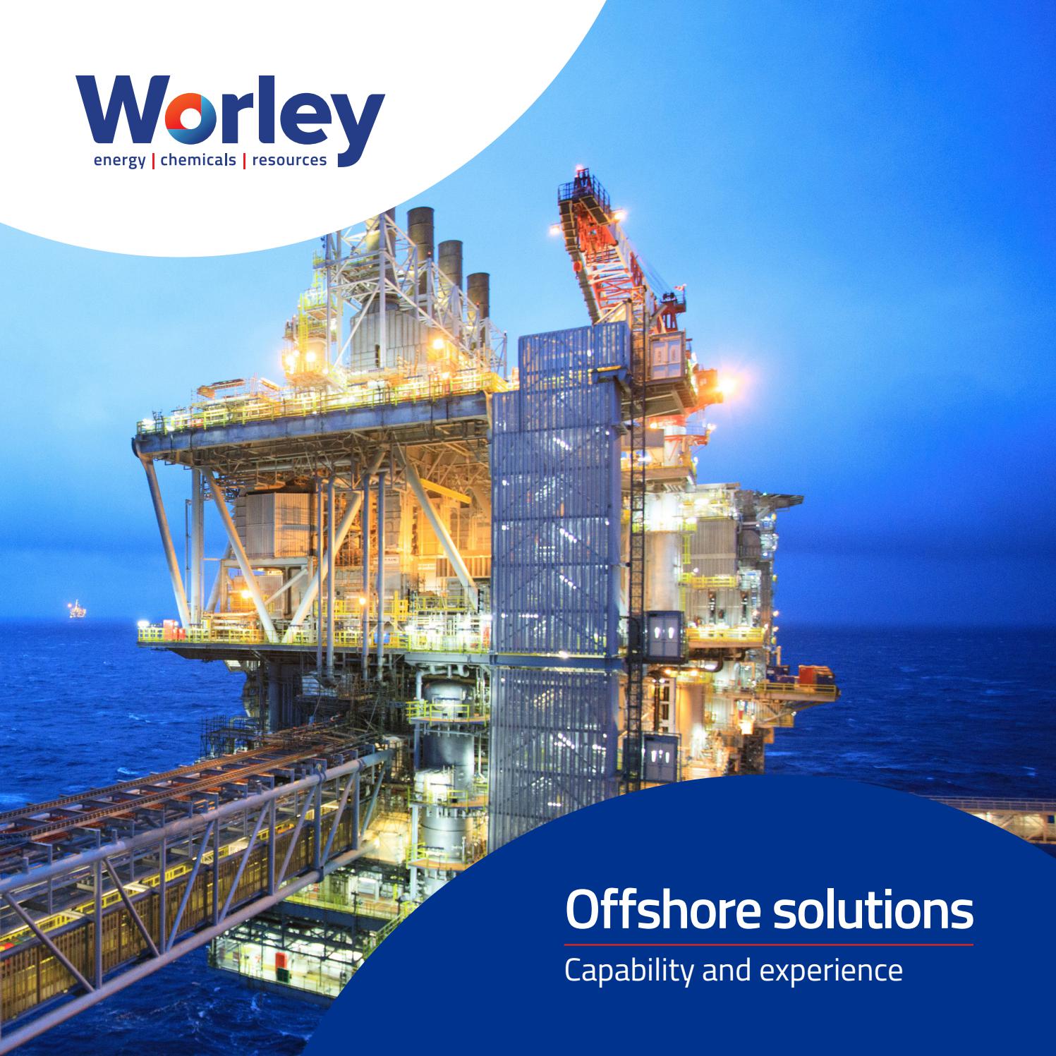 Offshore solutions - Capability and experience by worleyECR - Issuu