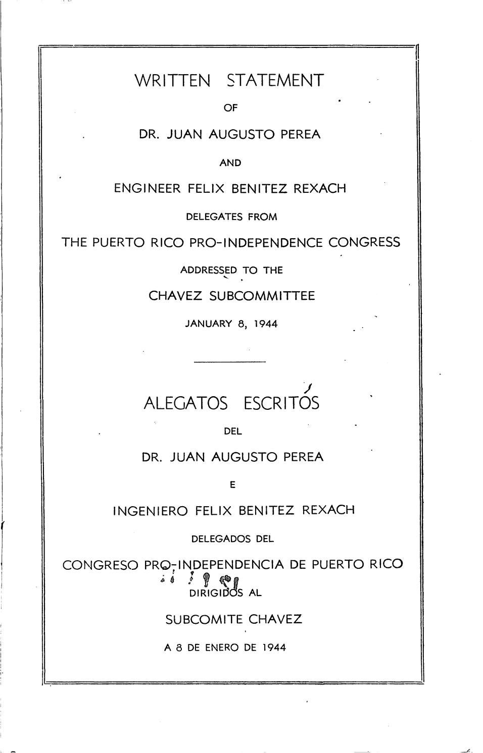Alegatos escritos del Dr. Juan Agusto Perea e Ing. Félix Benítez Rexach ...