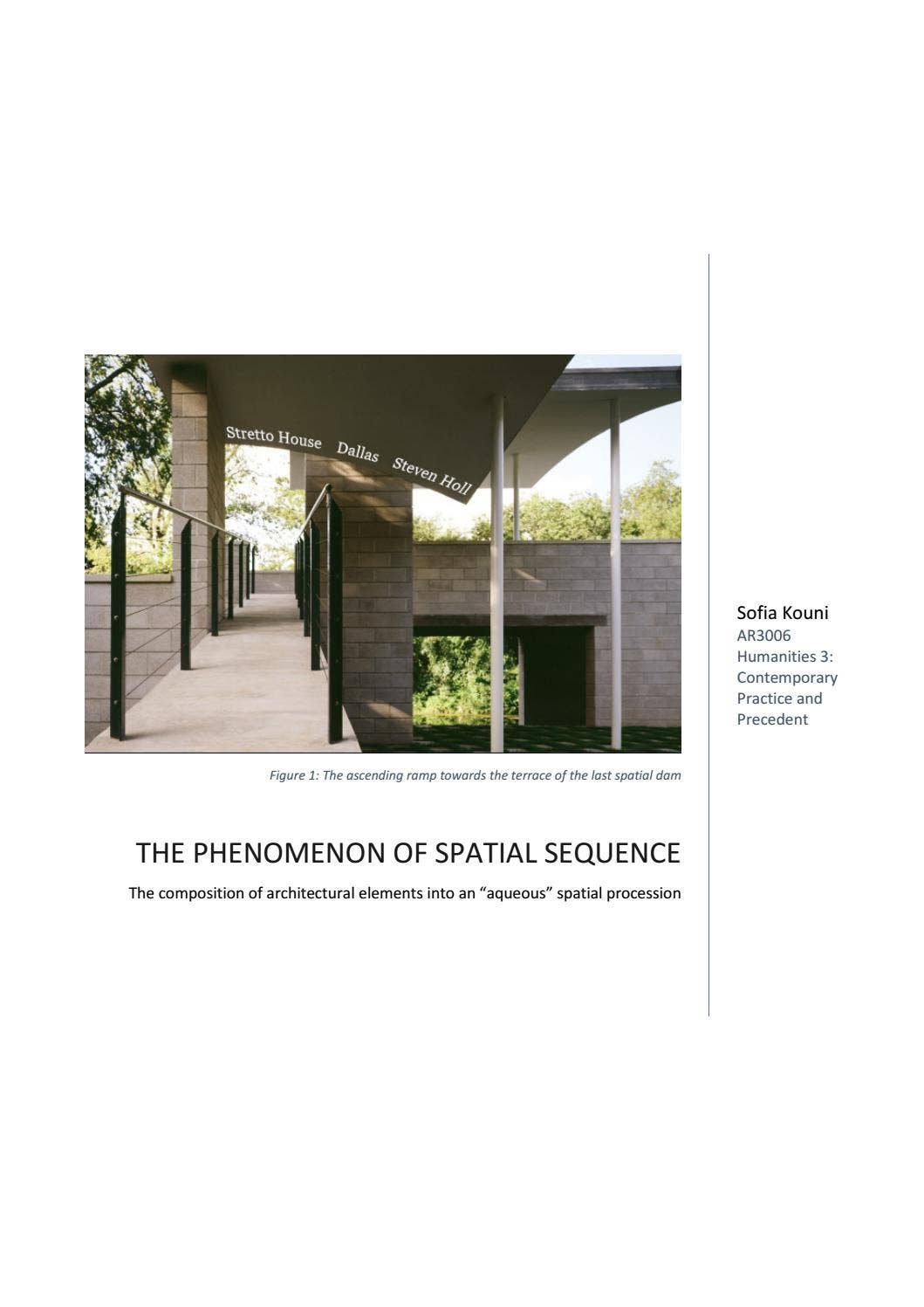 Stretto House by Steven Holl - The Phenomenon of Spatial Sequence by ...