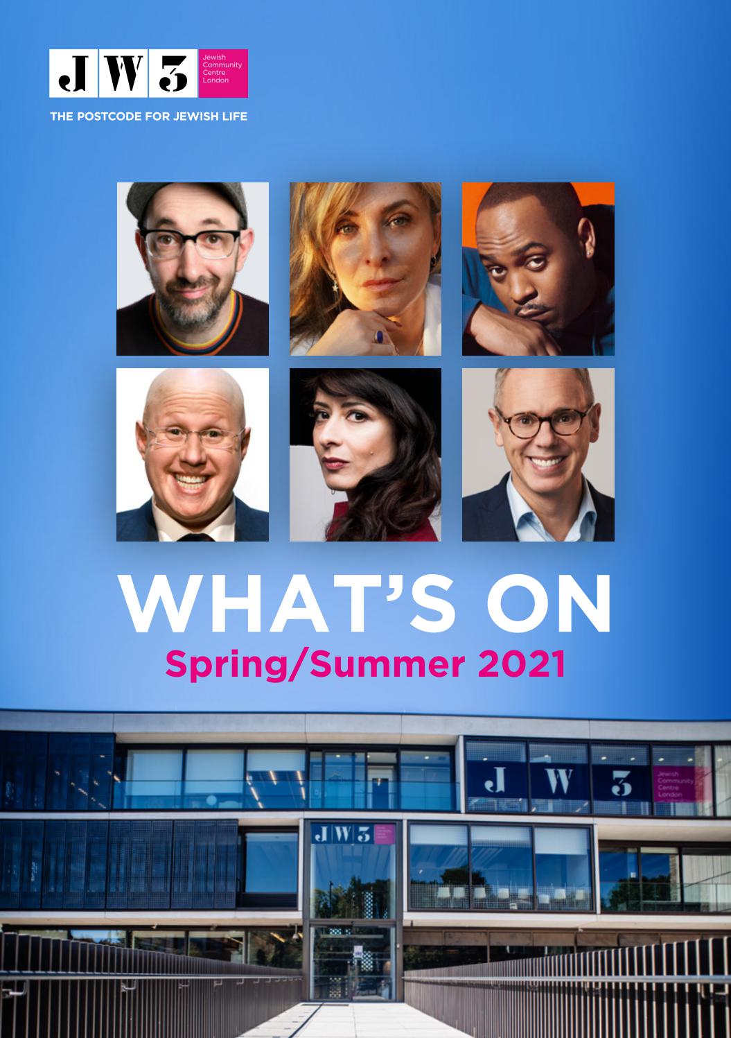 Jw3 Spring Summer 2021 Whats On By Jw3london Issuu