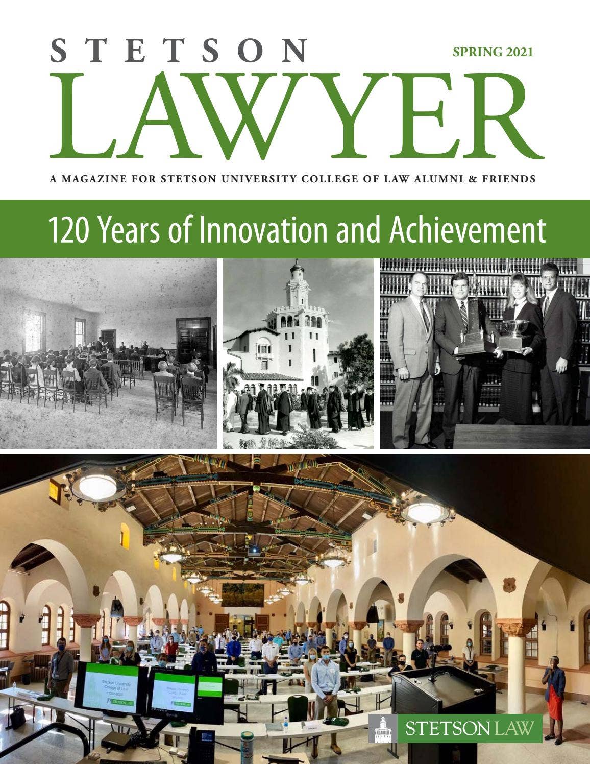Stetson Lawyer - Spring 2021 by Stetson University College of Law - Issuu