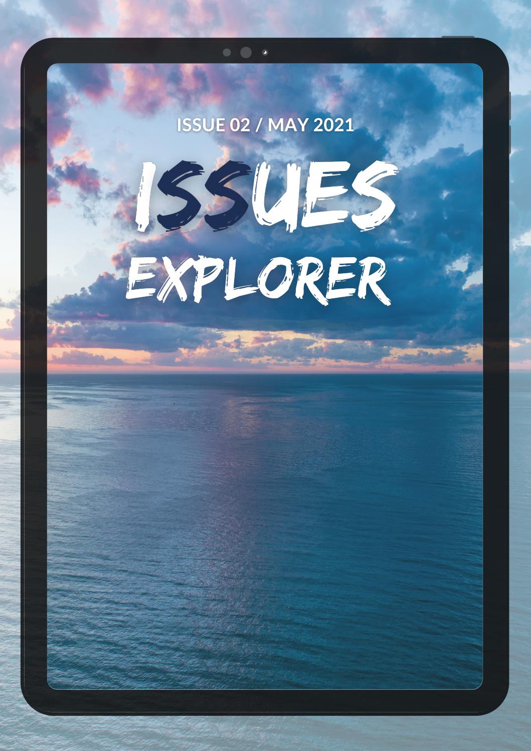 iSSues Explorer (May 2021) by SocialStudiesSec - Issuu