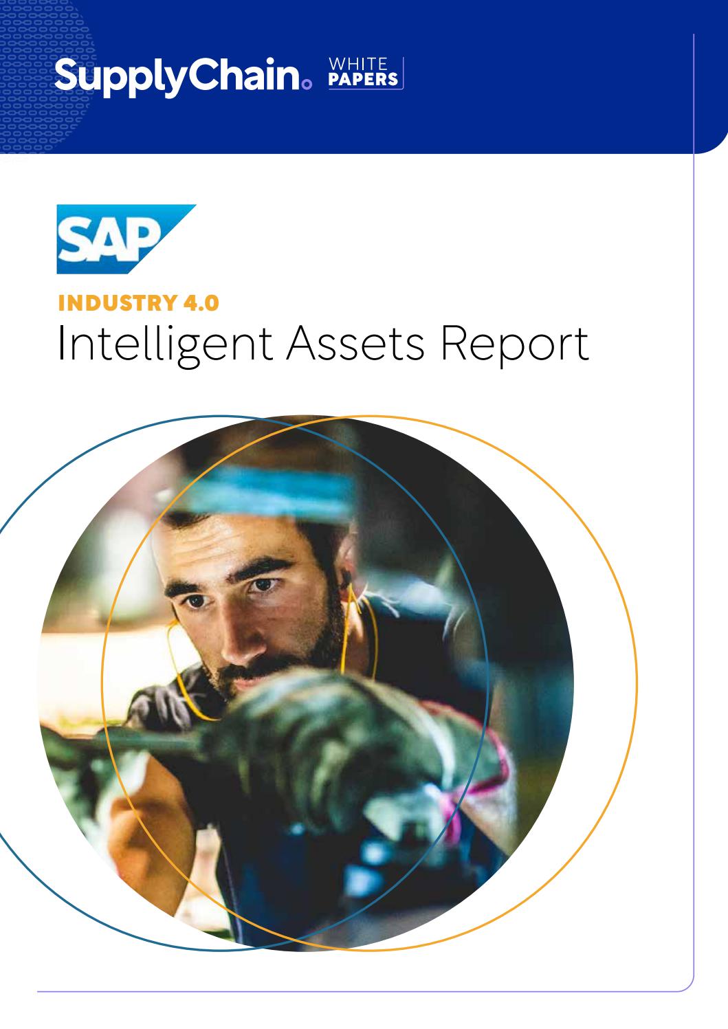 SAP - Intelligent Assets Report - June2021 by Supply Chain Digital - Issuu