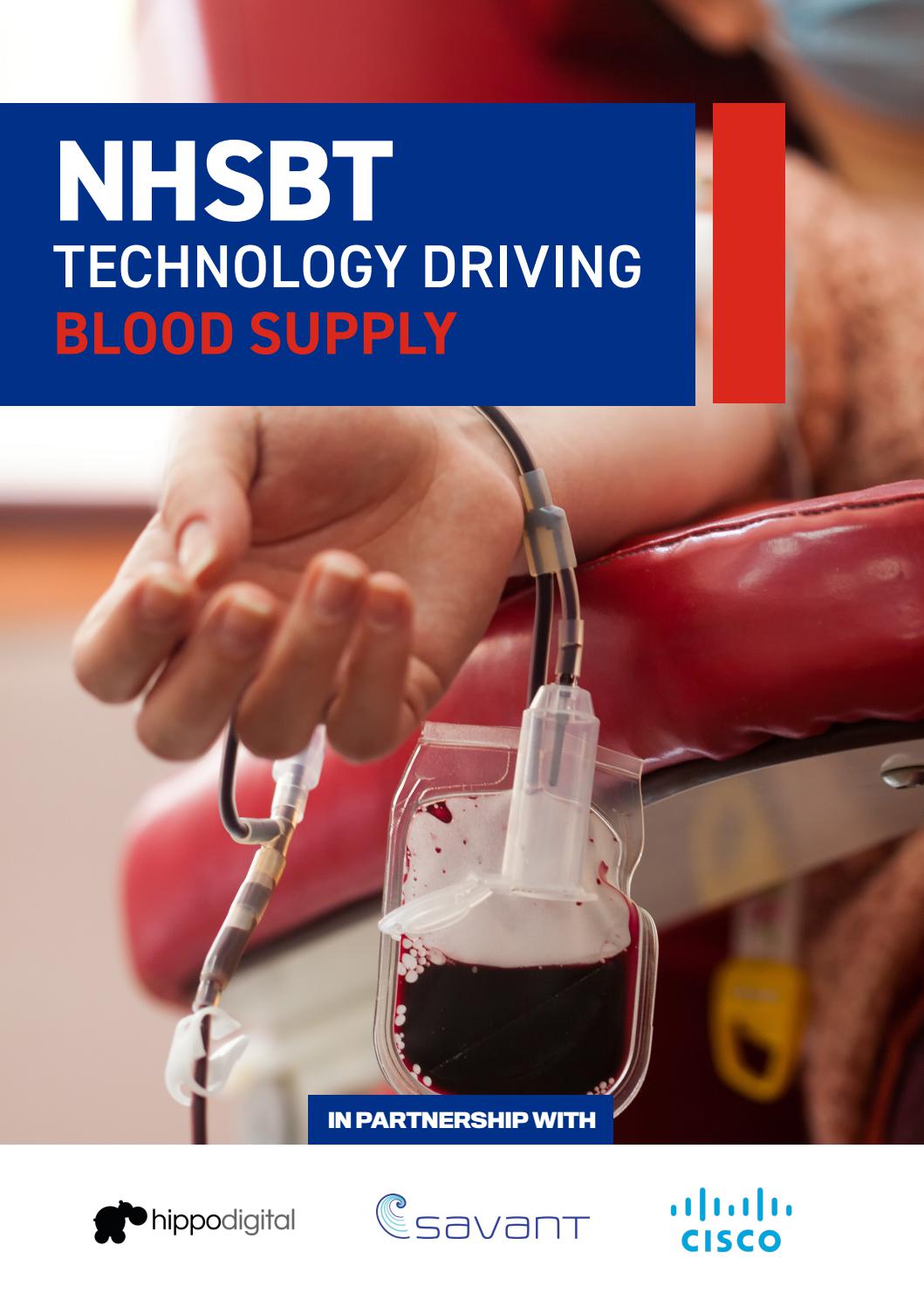 NHSBT - Technology driving blood supply - Brochure 2021 by NODE - Issuu