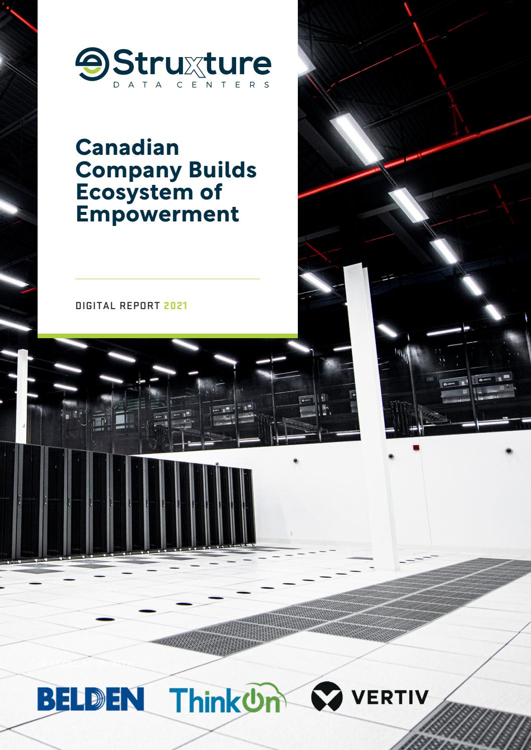 eStruxture Data Centers - June2021 by Business Chief USA - Issuu