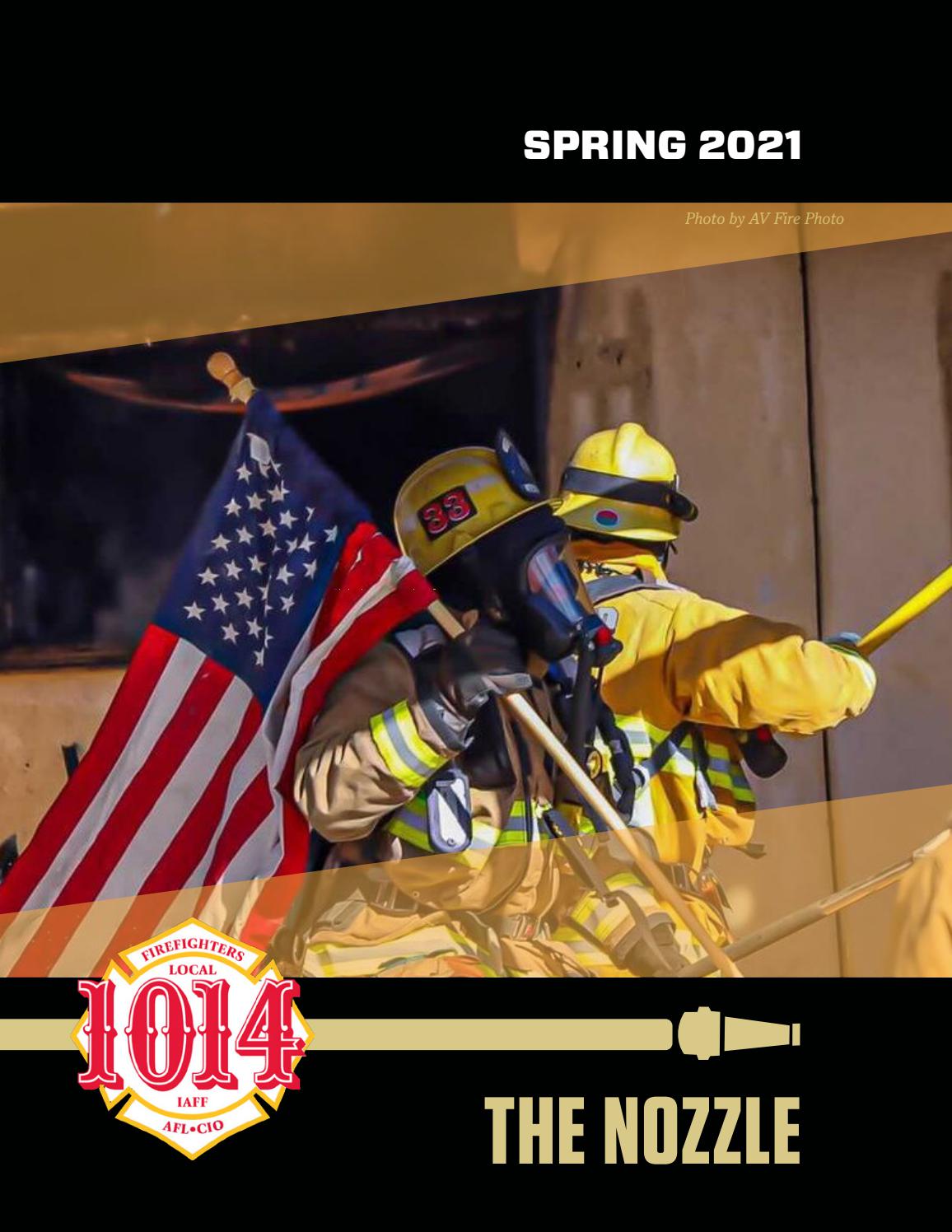 Los Angeles County Firefighters Local 1014 - The Nozzle Spring 2021 by ...