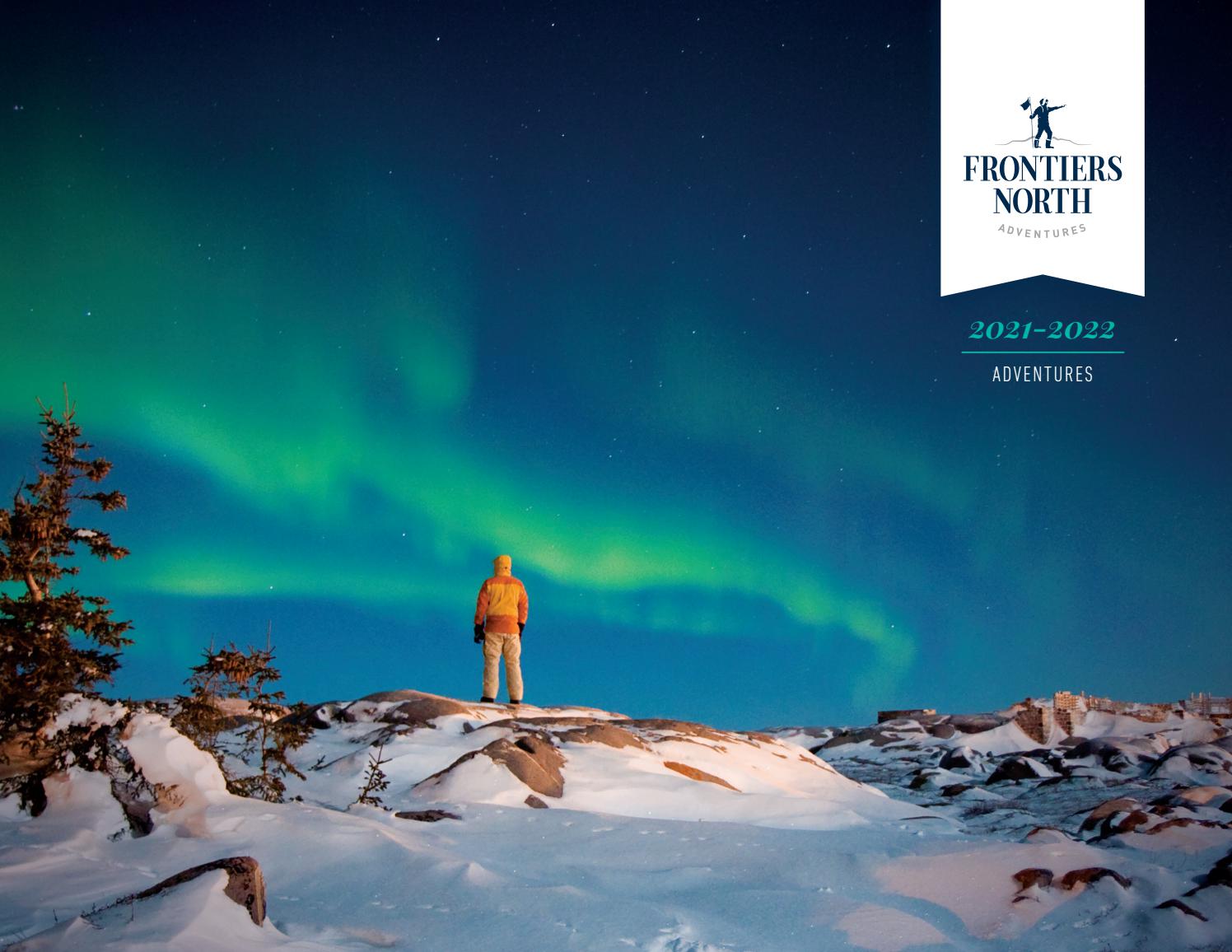 Frontiers North 2021-2022 by cruisetraveller.com - Issuu