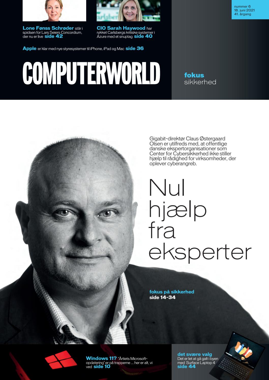 Computerworld nr. 6 - 2021: Fokus på sikkerhed by Computerworld A/S - Issuu