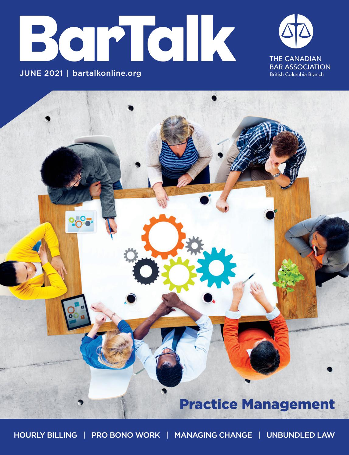 BarTalk June 2021 | Practice Management by The Canadian Bar Association ...