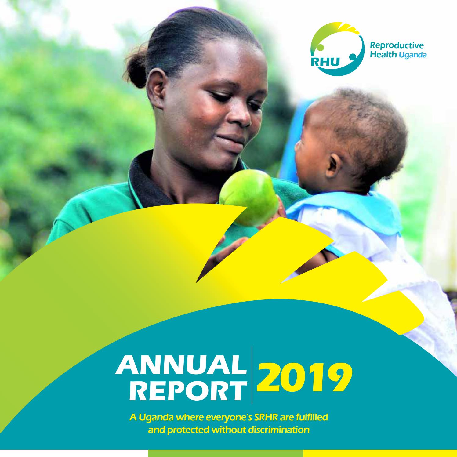 Reproductive Health Uganda: Annual report 2019 by SLICK REPUBLIC ...