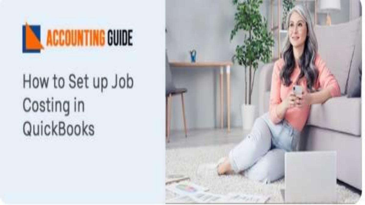 Set Up Job Costing in QuickBooks: Steps by accounting advice - Issuu