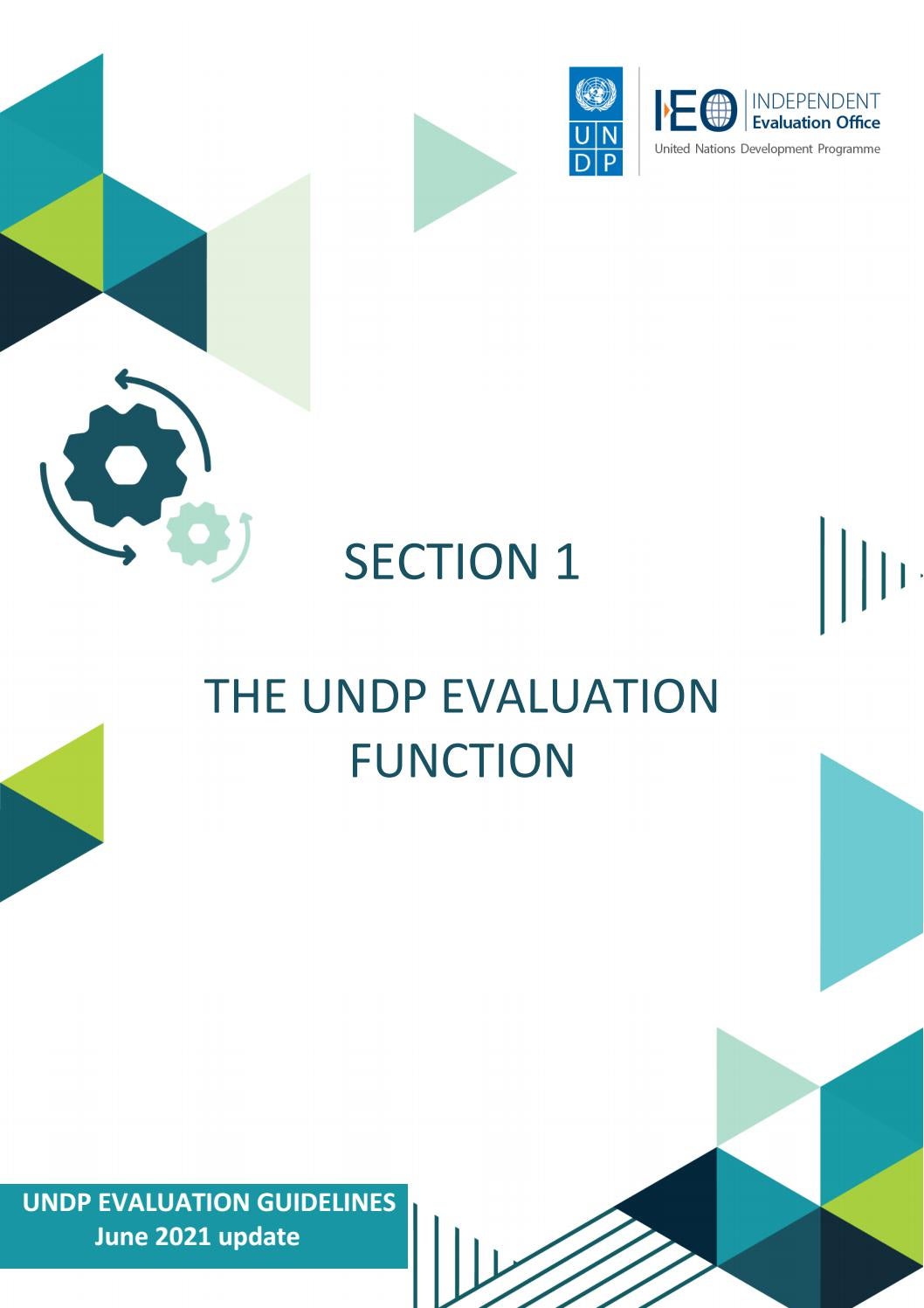 Section 1 THE UNDP EVALUATION FUNCTION by UNDP Independent Evaluation ...