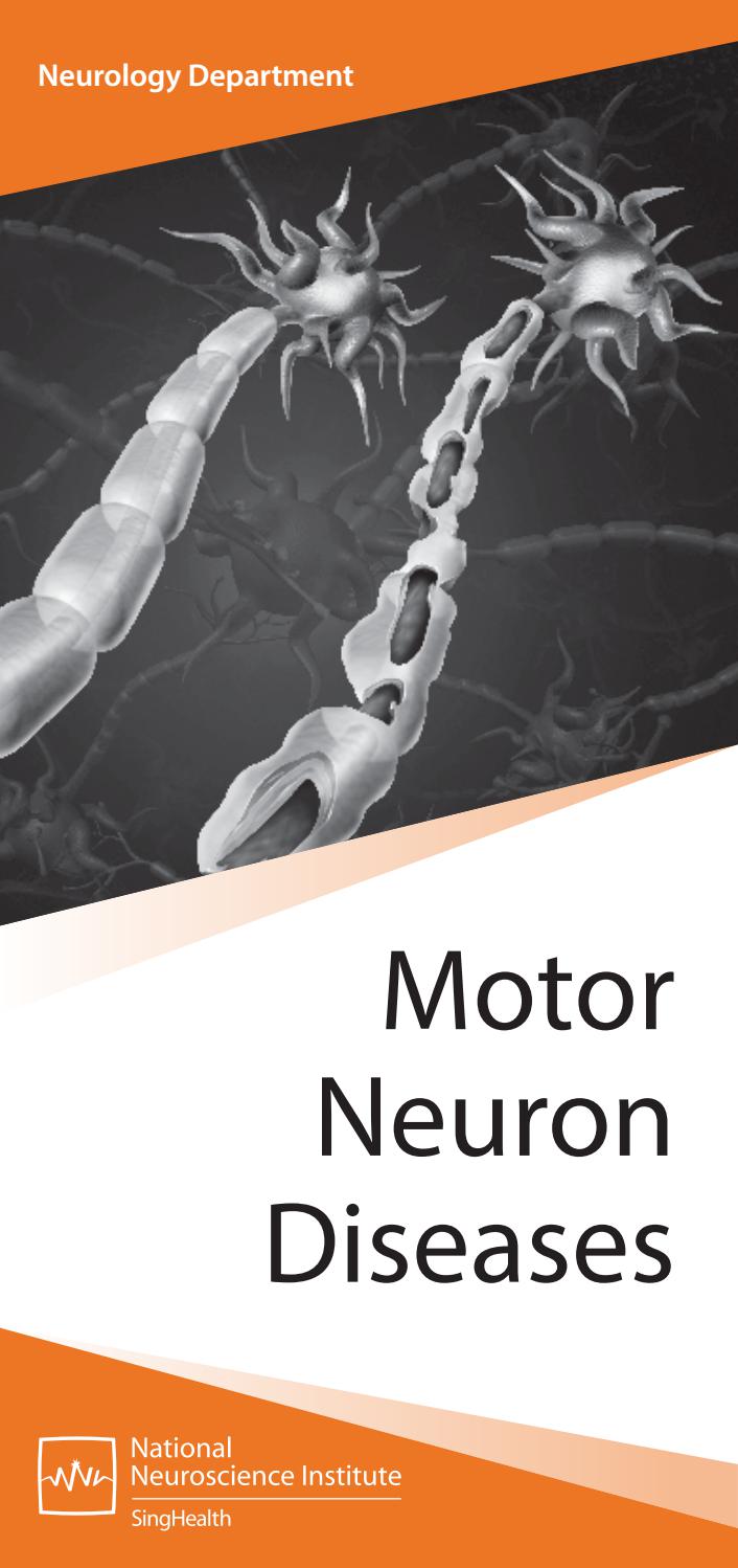 Motor Neuron Diseases by Yishun Health - Issuu