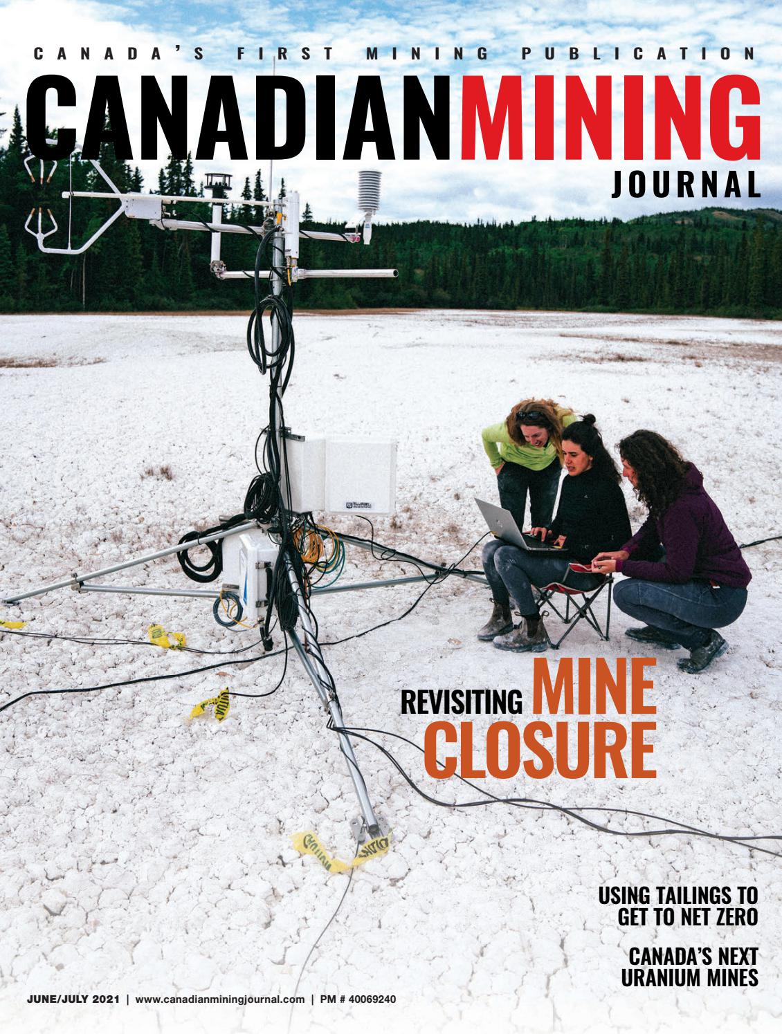 Canadian Mining Journal June/July 2021 by The Northern Miner Group - Issuu