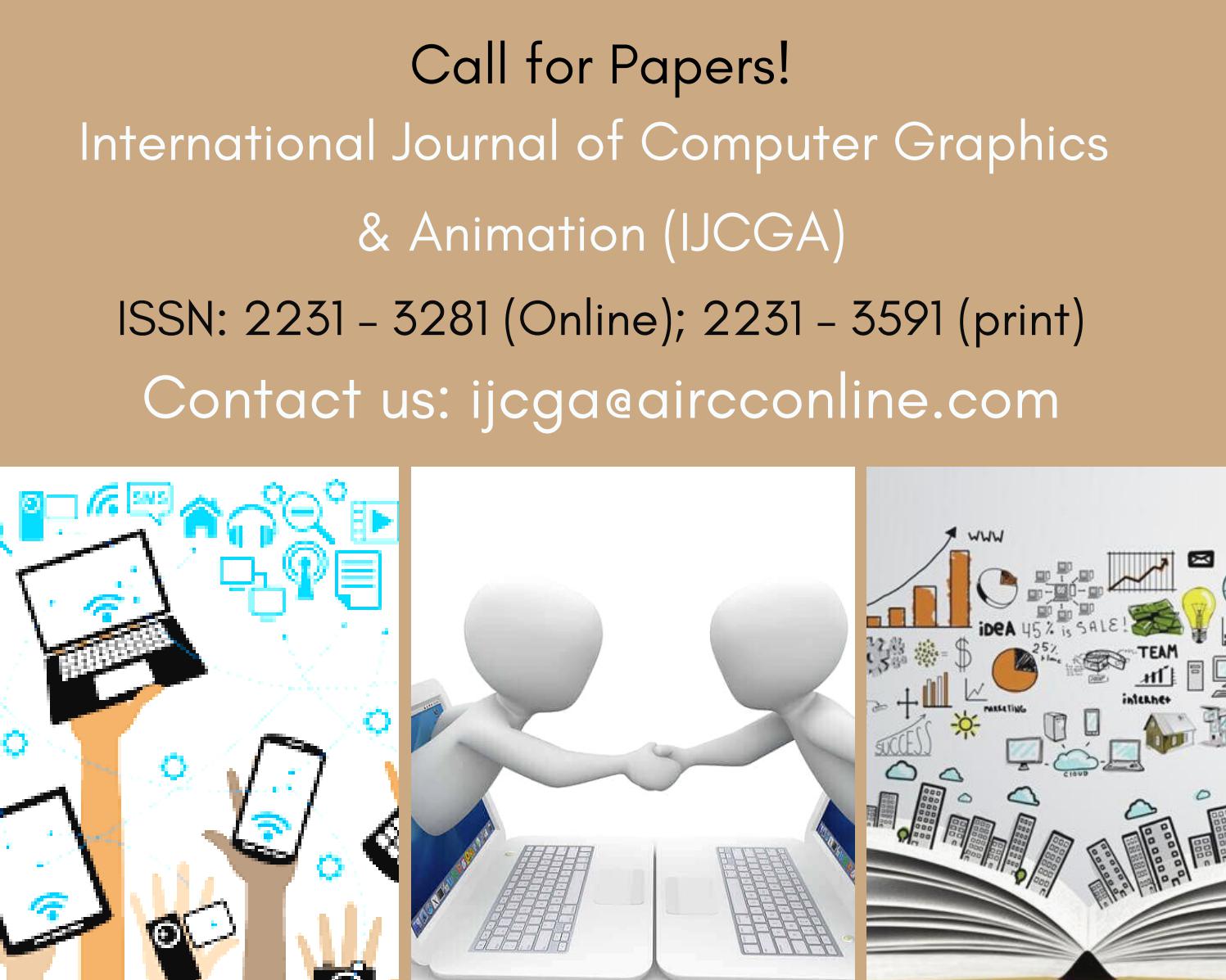 International Journal of Computer Graphics & Animation (IJCGA) by International Journal of ...