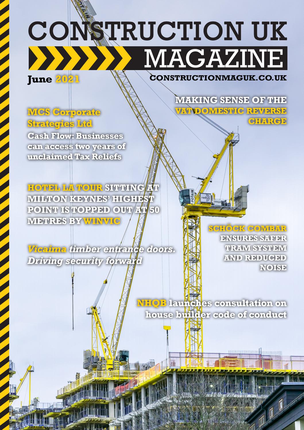 Construction UK Magazine - June 2021 by Lapthorn Media - Issuu