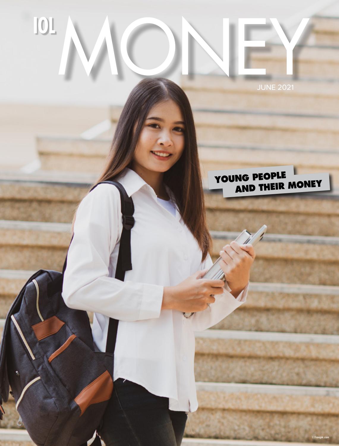 IOL Money - June 2021: Young people and their money by Independent ...