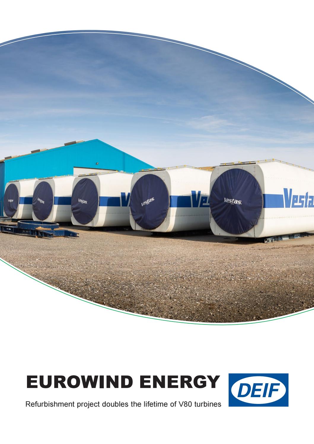 Eurowind Energy expect to double V80 lifetime and optimise operation by ...