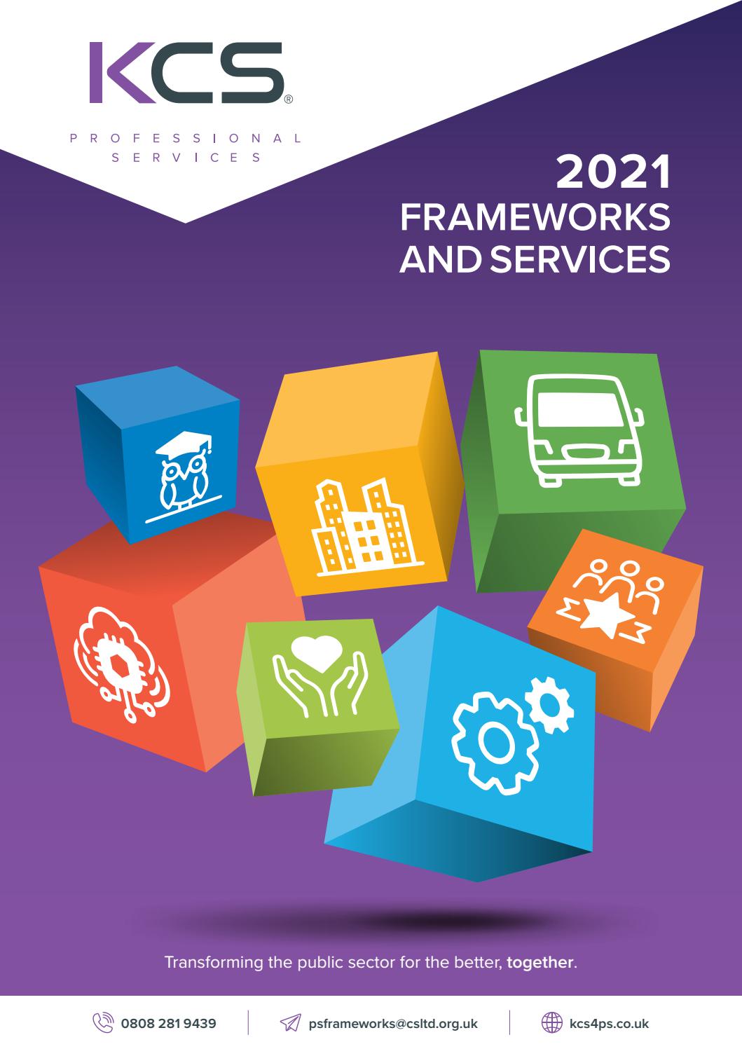 KCS Professional Services 2021 Frameworks & Services Catalogue by KCS_UK - Issuu