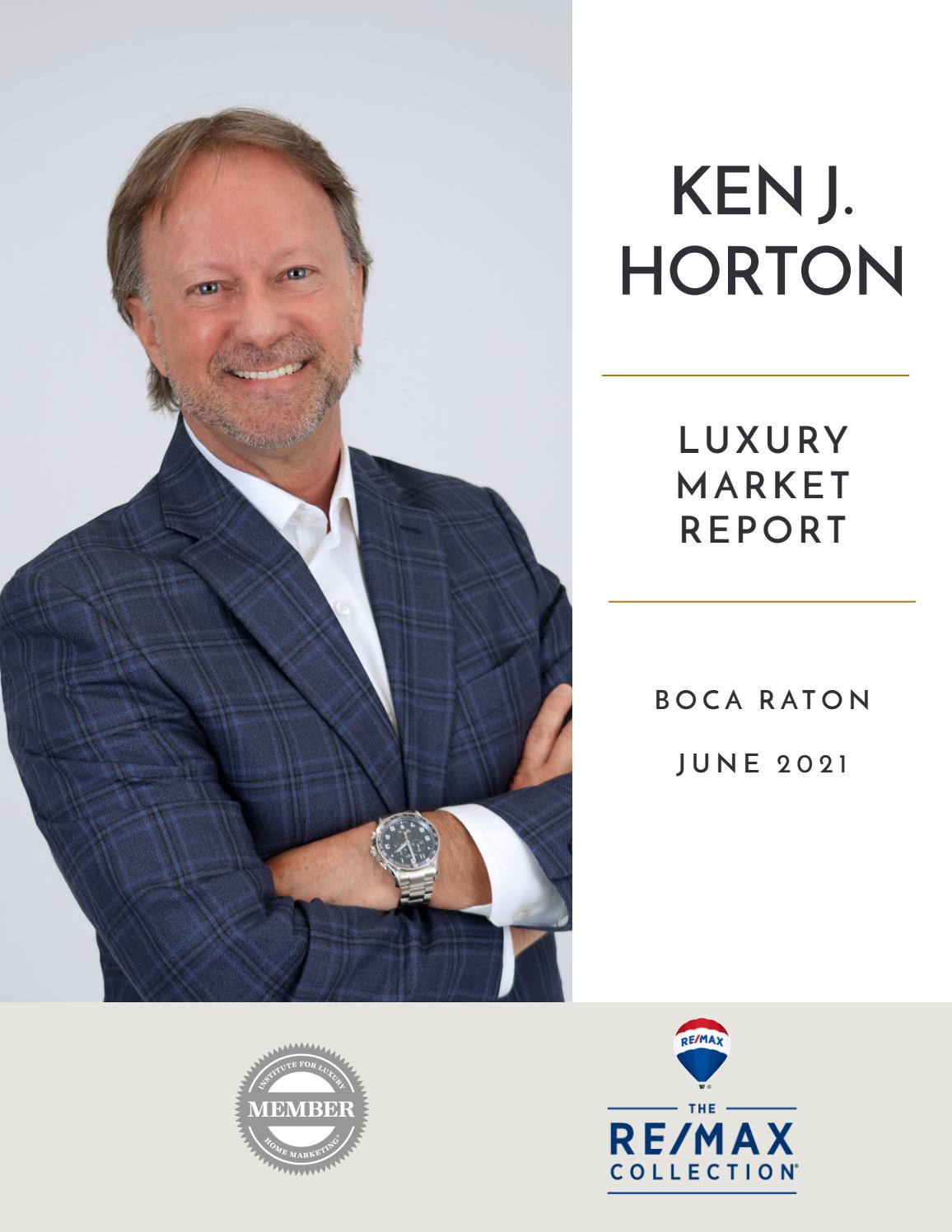 Ken J. Horton Luxury Market Report JUNE 2021 by The Report Group - Issuu