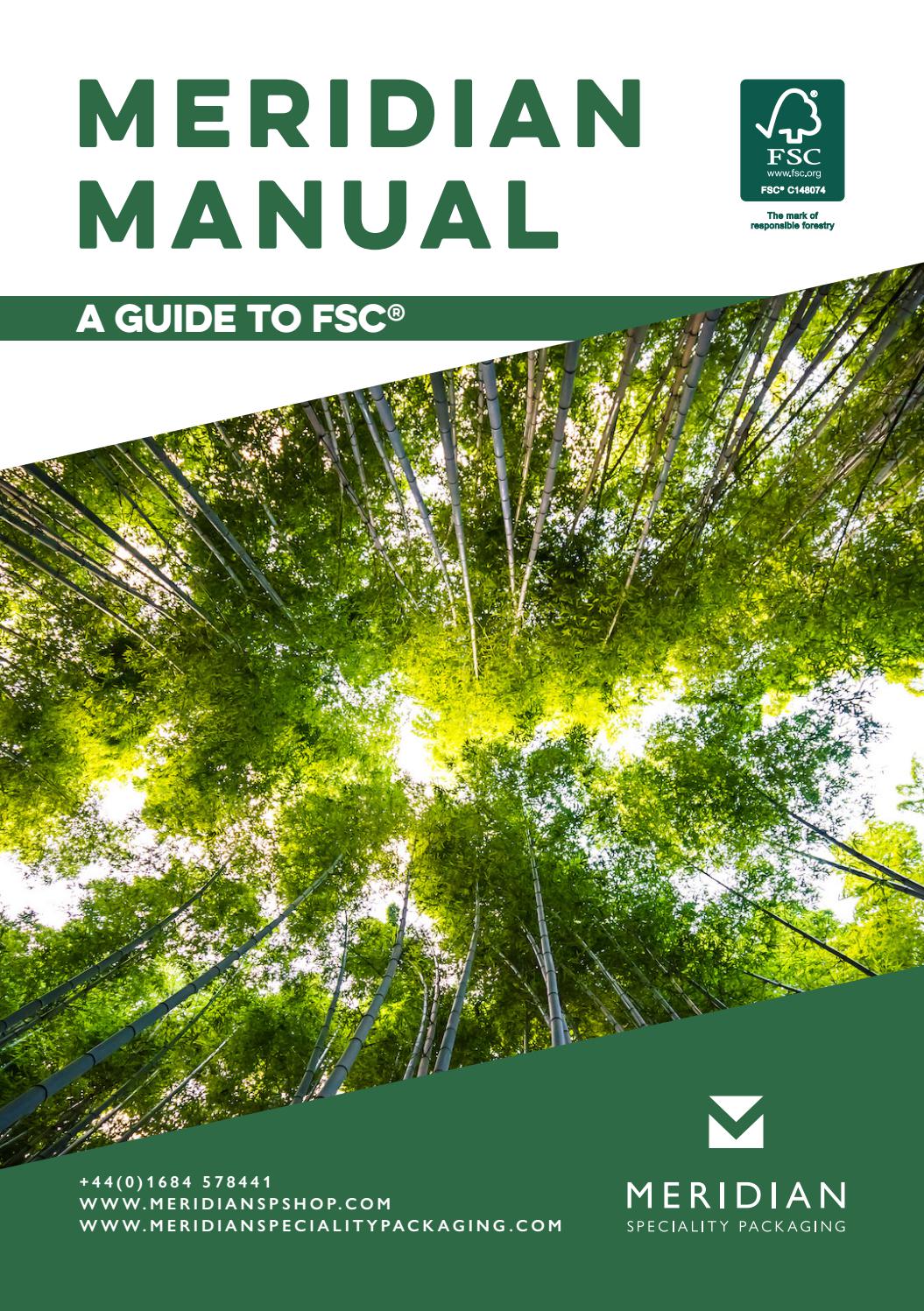 Meridian Manual - FSC Guide by Meridian Speciality Packaging - Issuu