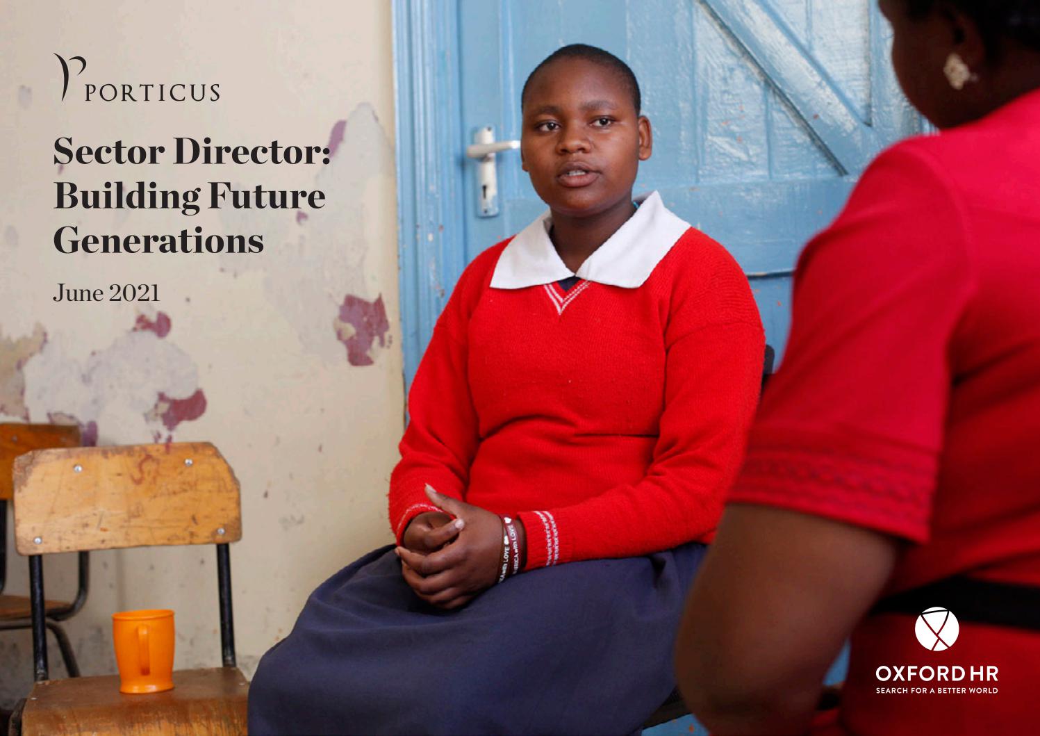Porticus - Sector Director Building Futures by Oxford HR - Issuu