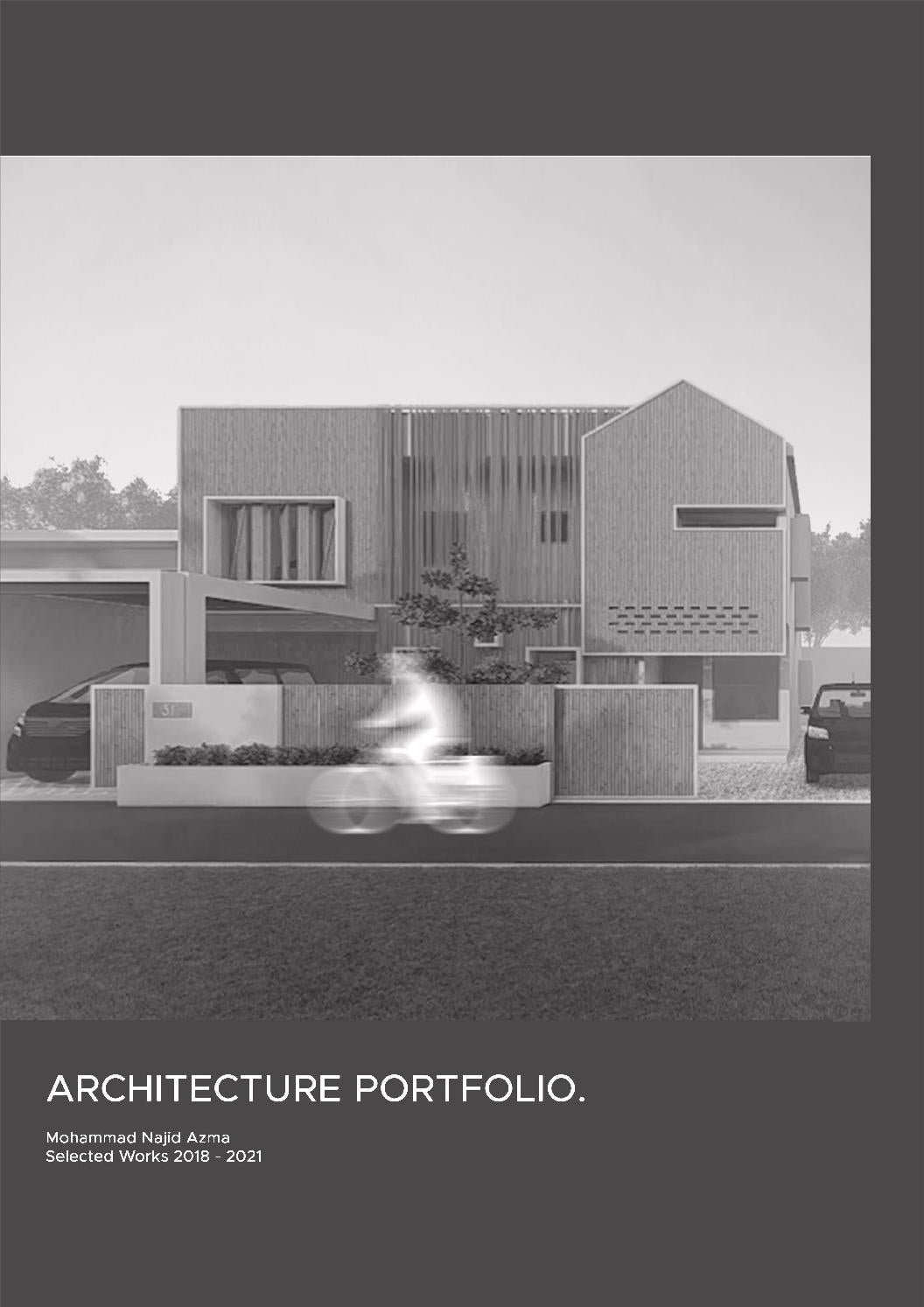 ARCHITECTURE PORTFOLIO 2021 by Muhammad Najid Azma - Issuu