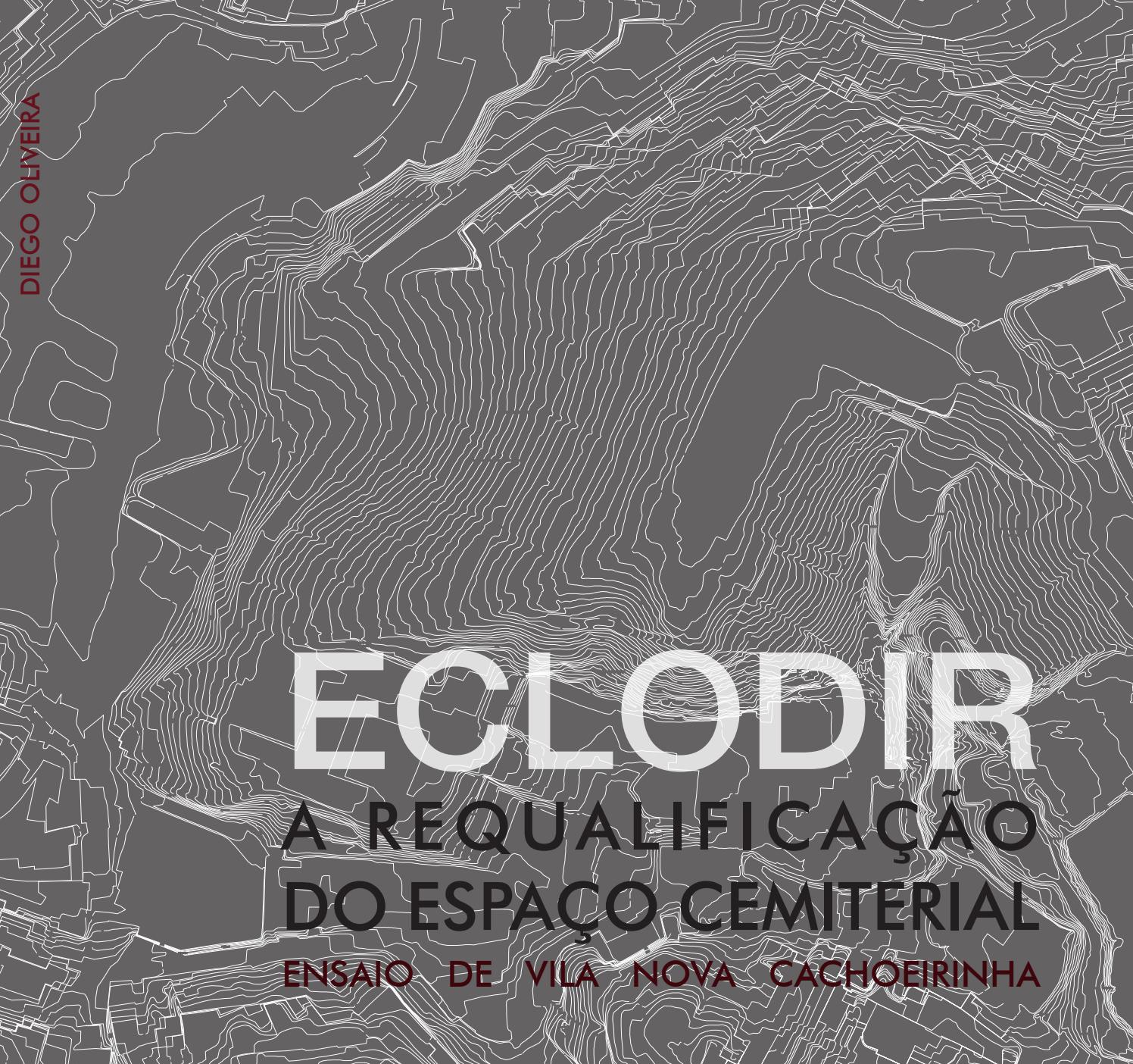 TFG I | ECLODIR: A Requalificação do Espaço Cemiterial by _dioliveira ...