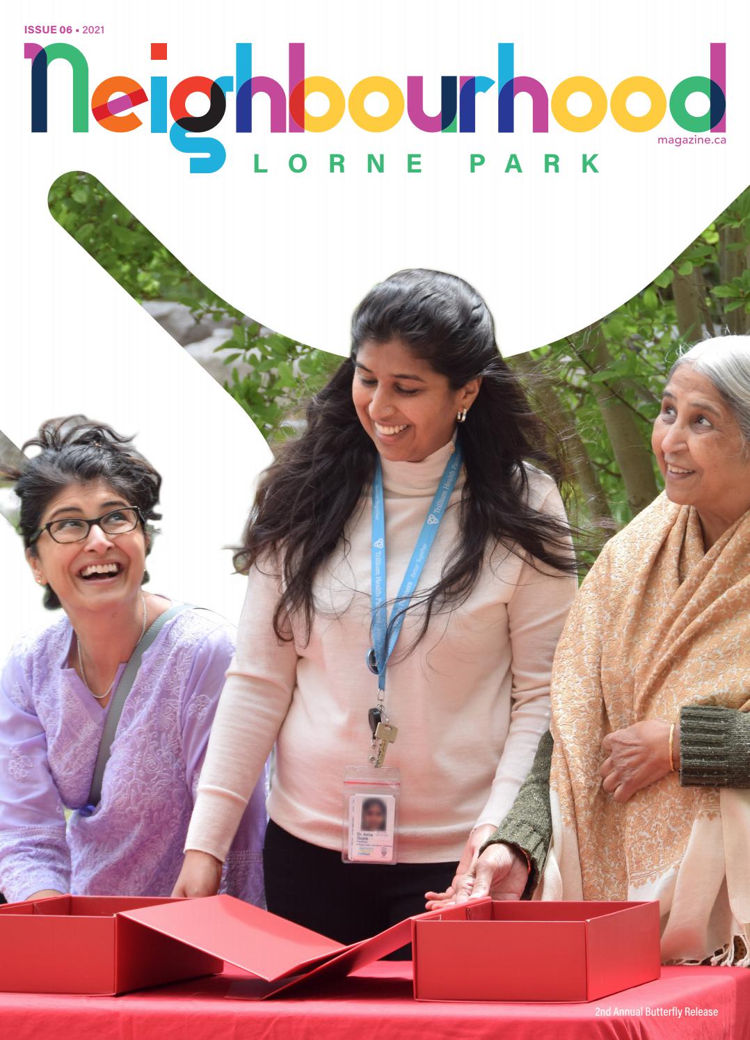 Neighbourhood LORNE PARK Issue 06 2021 by THN Media - Issuu