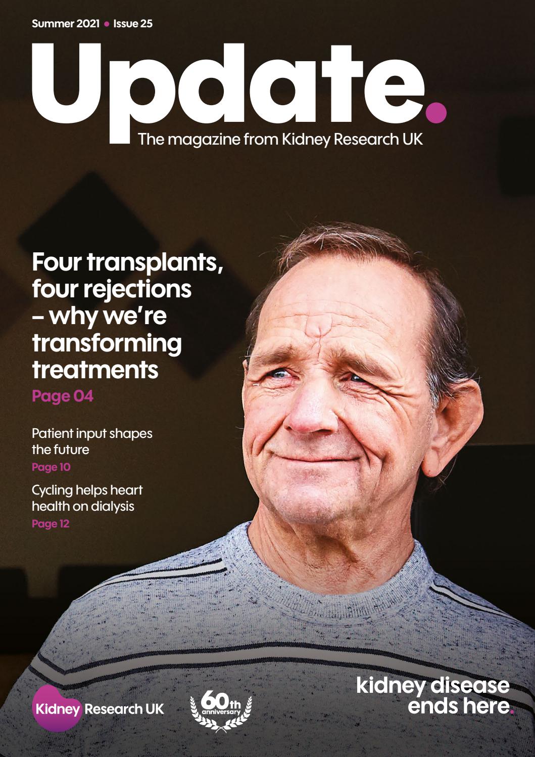 Update magazine - Summer 2021 by Kidney Research UK - Issuu