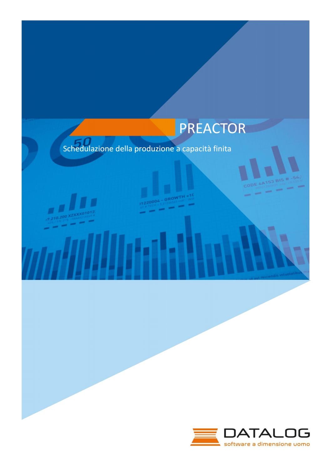 SOFTWARE PRODUZIONE PREACTOR by DATALOG ITALIA SRL - Issuu