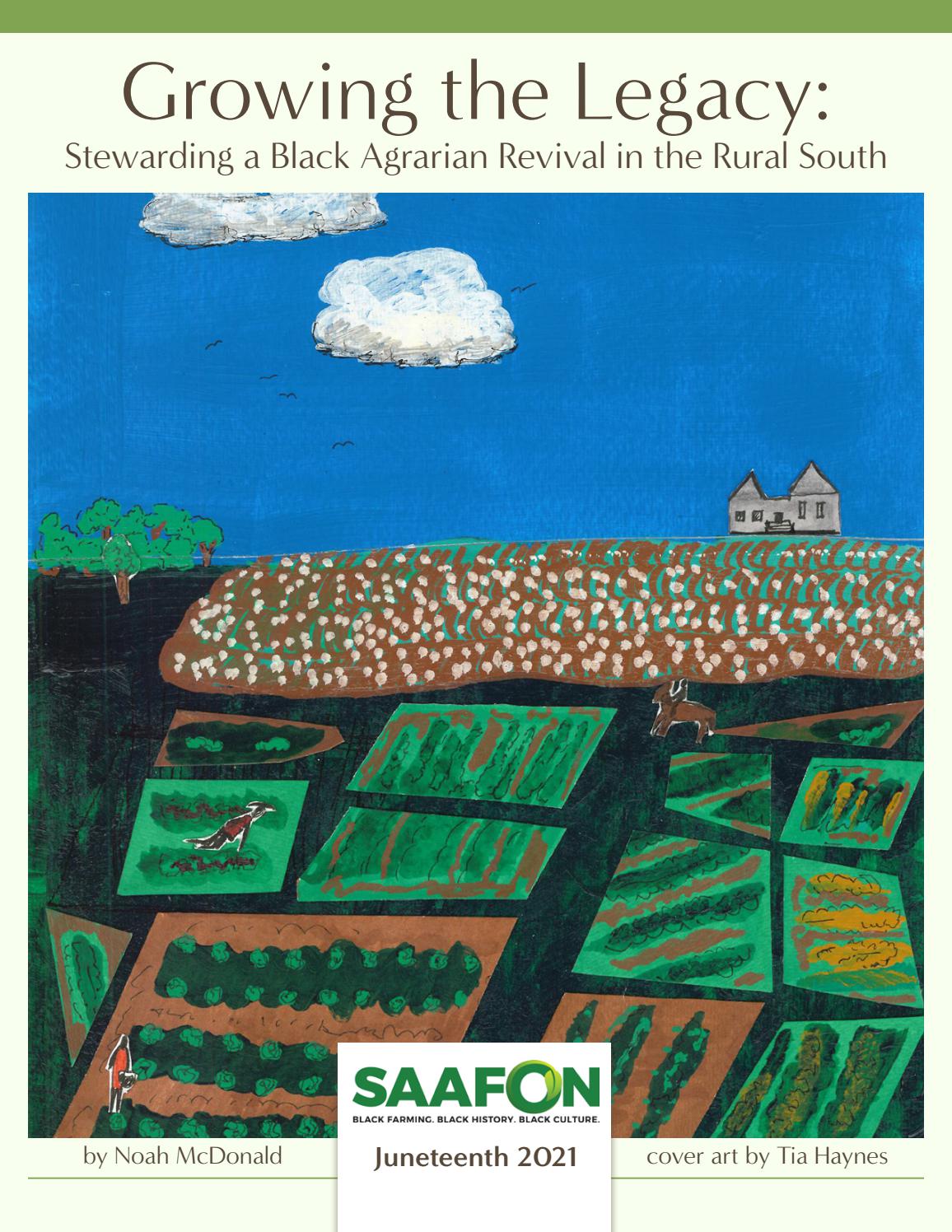 Growing the Legacy: Stewarding a Black Agrarian Revival in the Rural ...