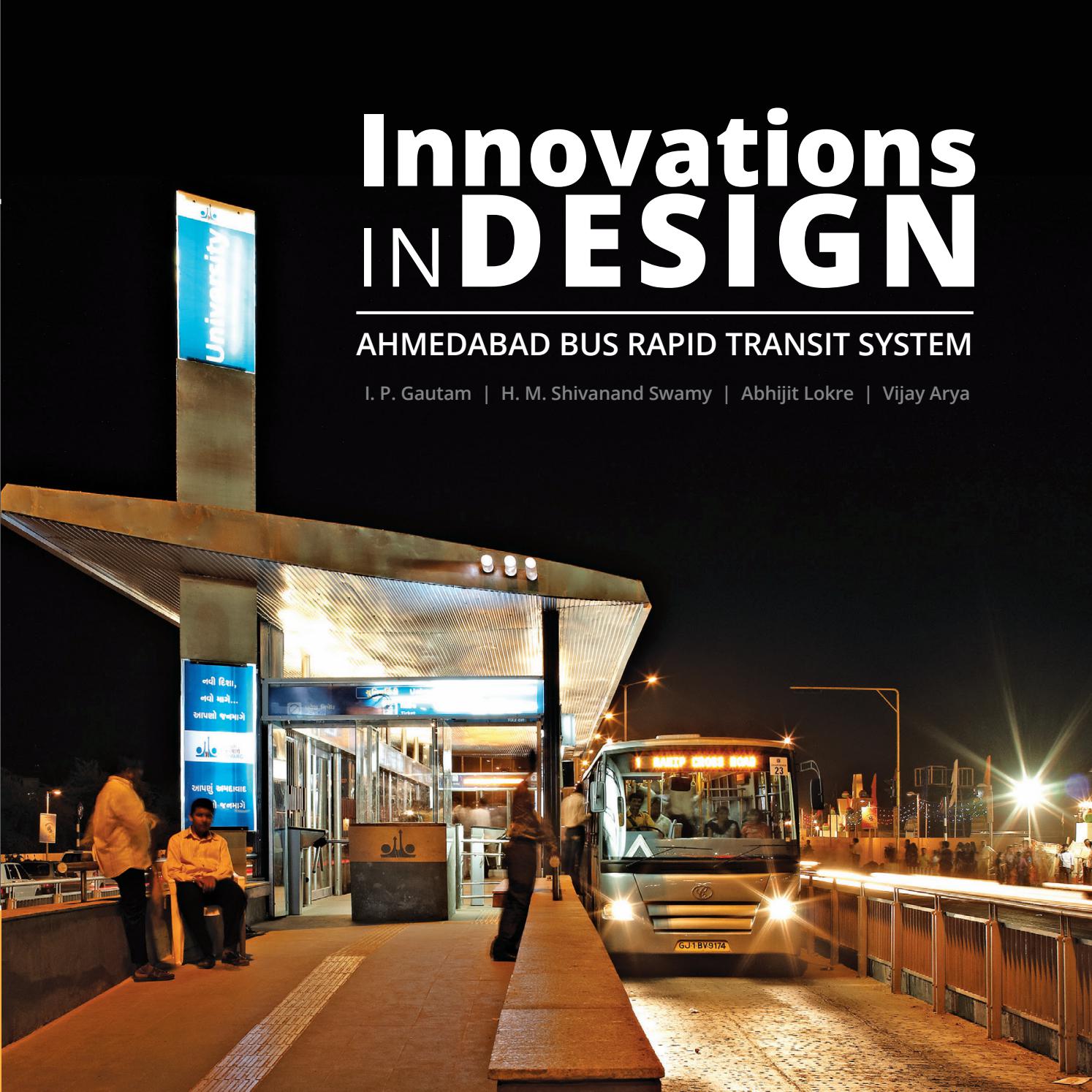 Innovations in Design: Ahmedabad Bus Rapid Transit System by Mapin ...